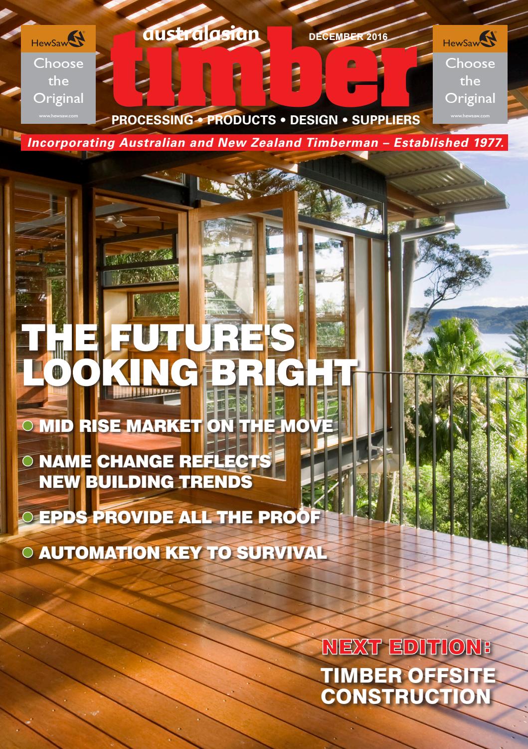 Australasian Timber Magazine - December 2016 by Provincial Press Group ...