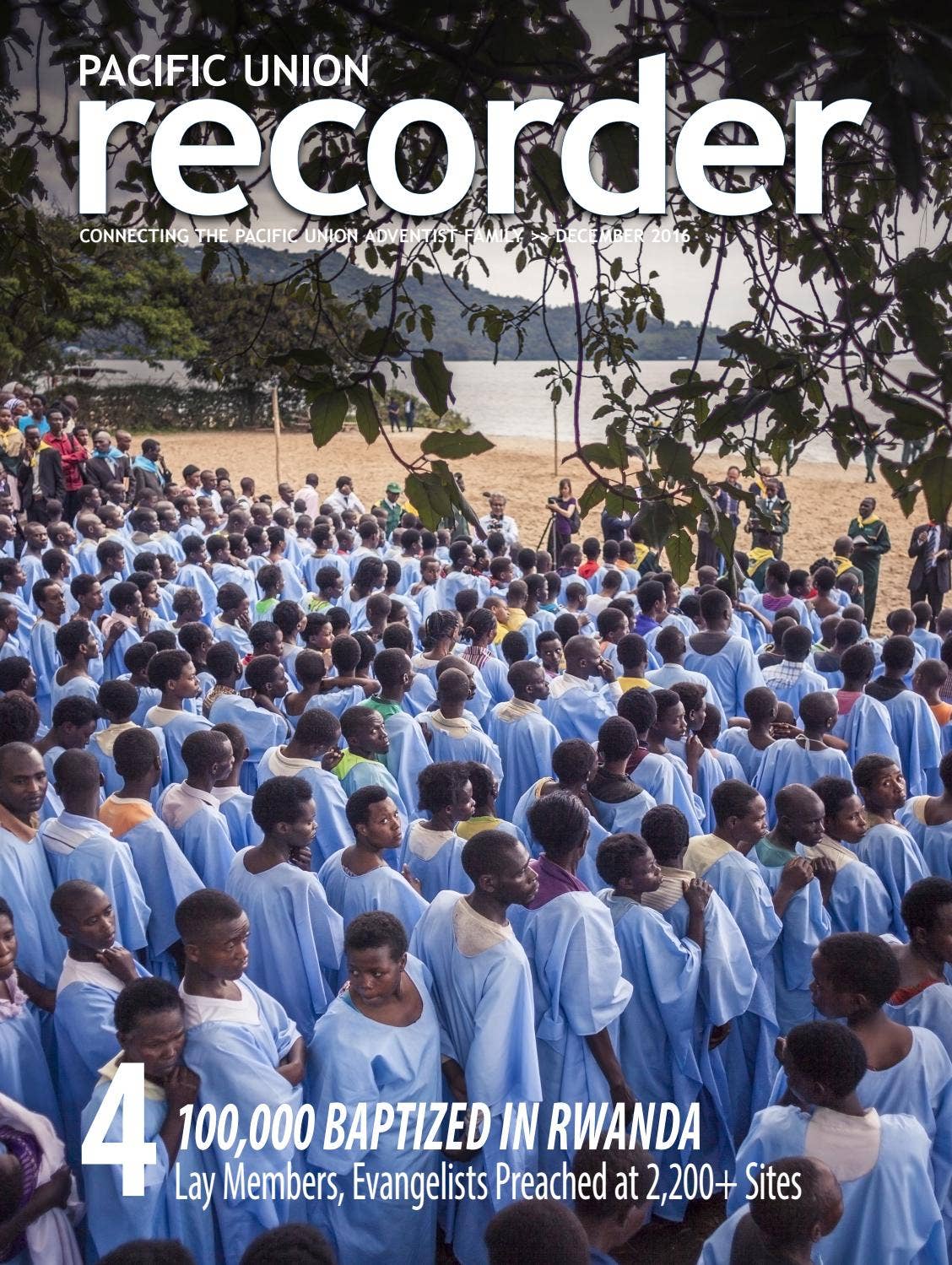 Pacific Union Recorder - December 2016 by Pacific Union Conference of ...