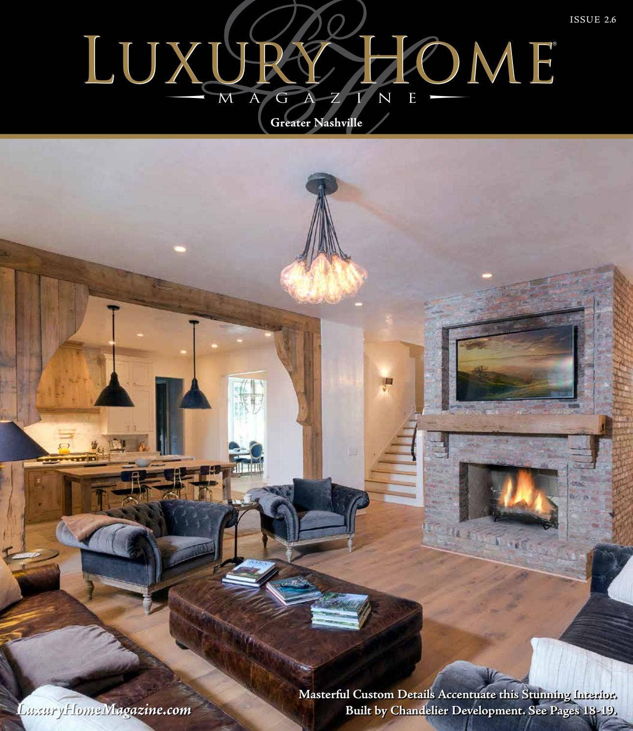 Luxury Home Magazine Nashville Issue 2.6 by Luxury Home Magazine - Issuu