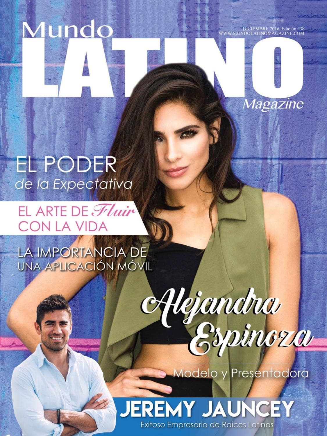Mundo latino magazine edition 38 by Mundo Latino Magazine - Issuu