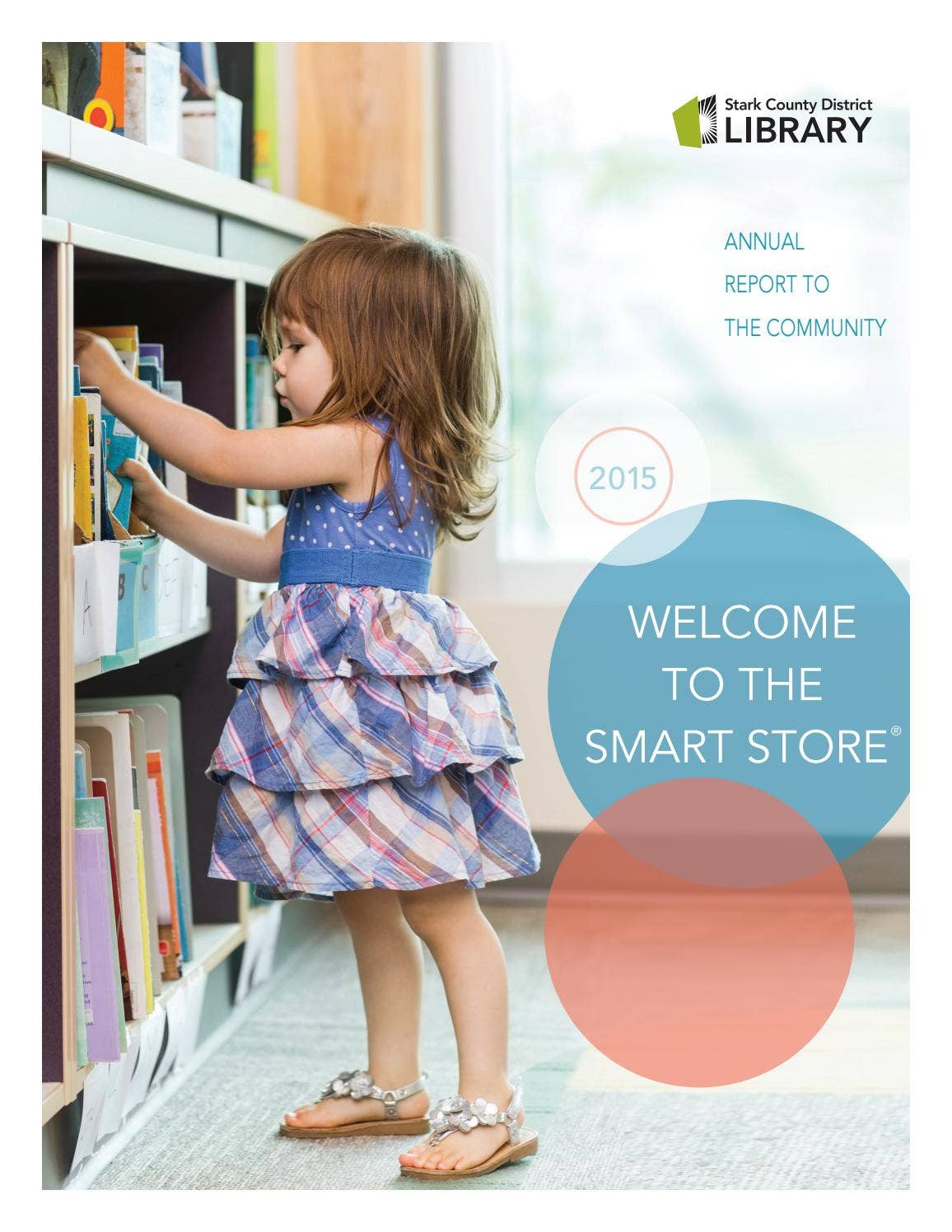 2015 Annual Report for Stark County District Library by Stark Library ...