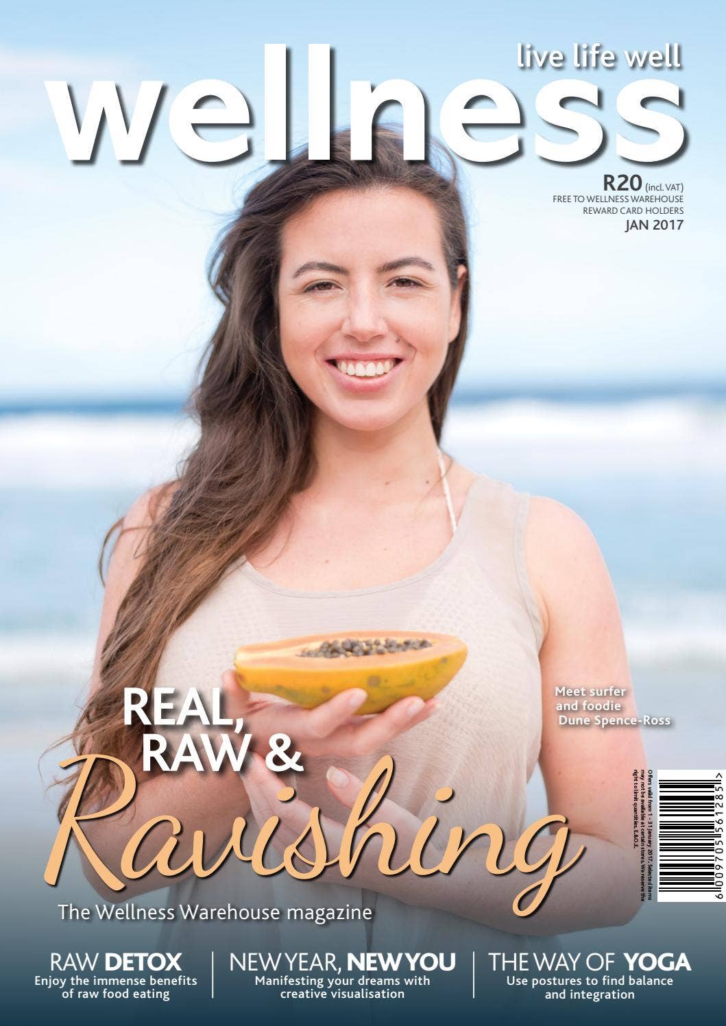 Real, Raw and Ravishing by Wellness Warehouse - Issuu