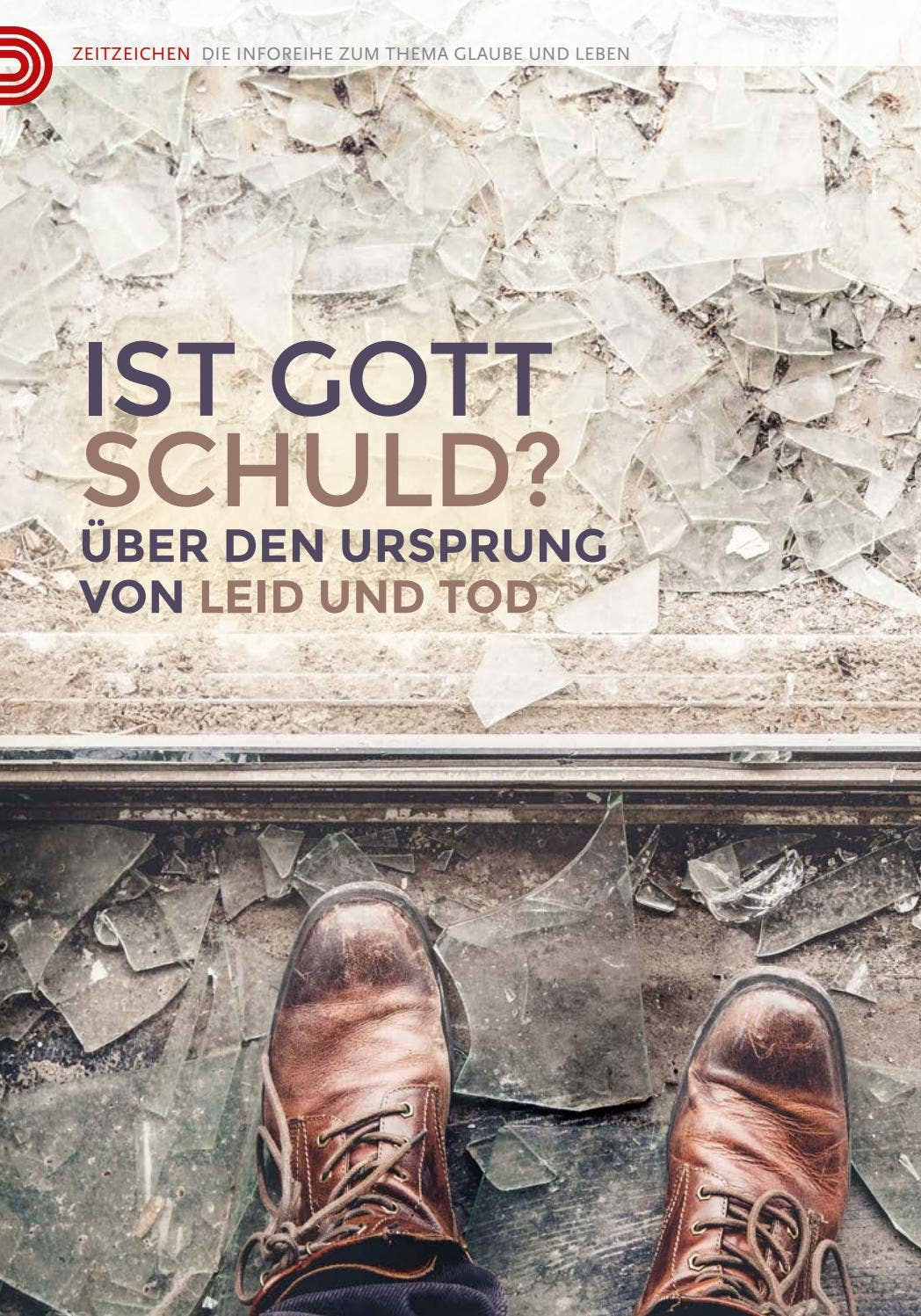Ist Gott schuld? Über den Ursprung von Leid und Tod by Stiftung ...