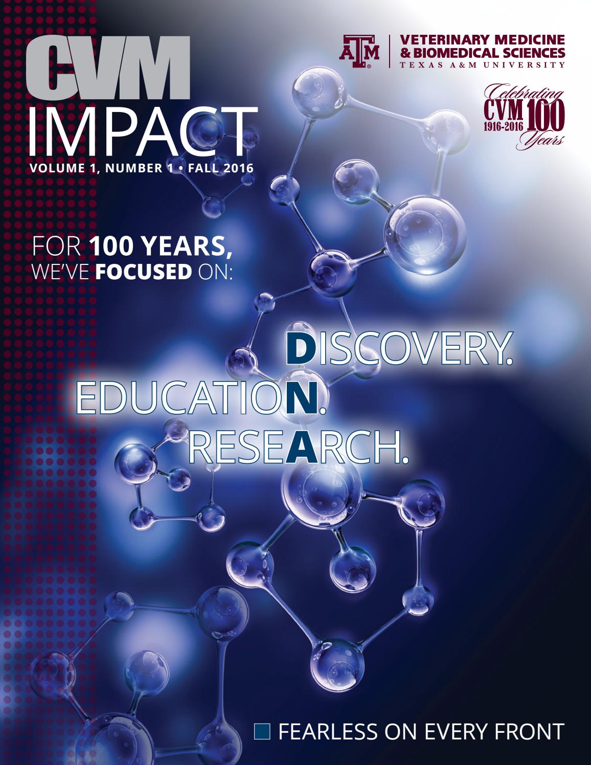 CVM Impact - Fall 2016 by Texas A&M College of Veterinary Medicine ...