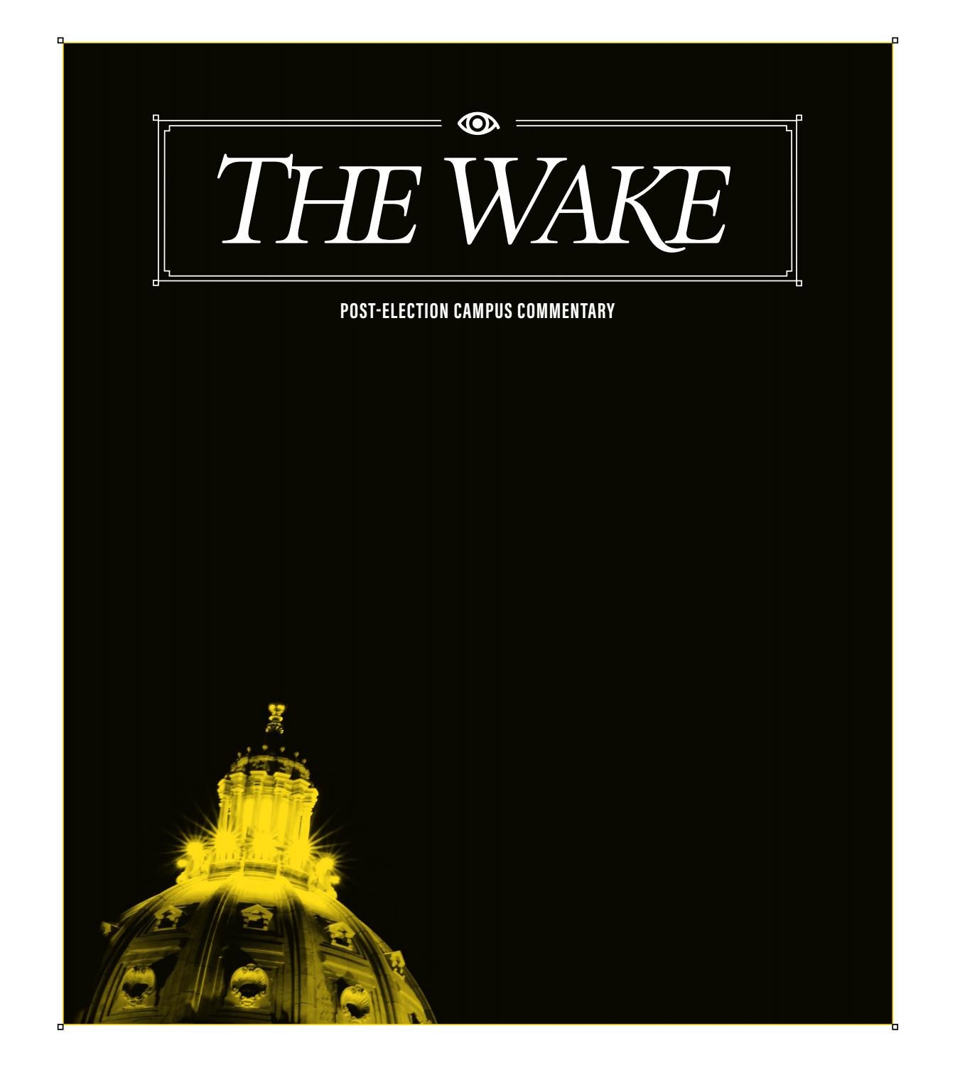 The Wake Issue 6 Fall 2016 by The Wake Magazine - Issuu