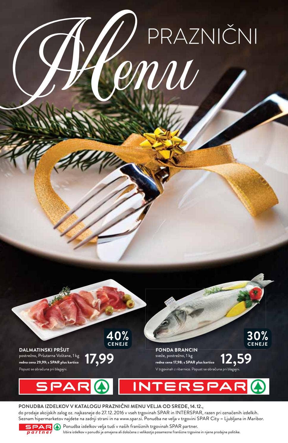 Spar in Interspar katalog Praznični menu by Vsikatalogi.si - Issuu