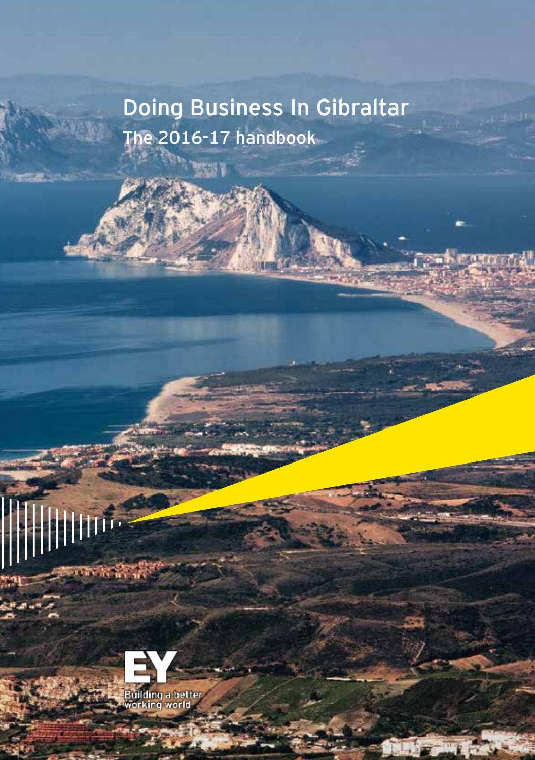 EY Doing Business in Gibraltar 2016 - 2017 by Gibraltar Finance - Issuu