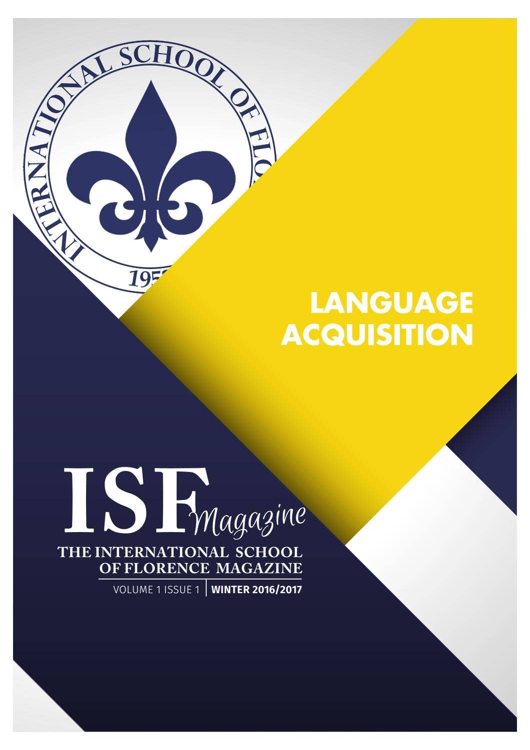 ISF Magazine - Issue 1 Winter 2016/2017 by ISF-Florence - Issuu