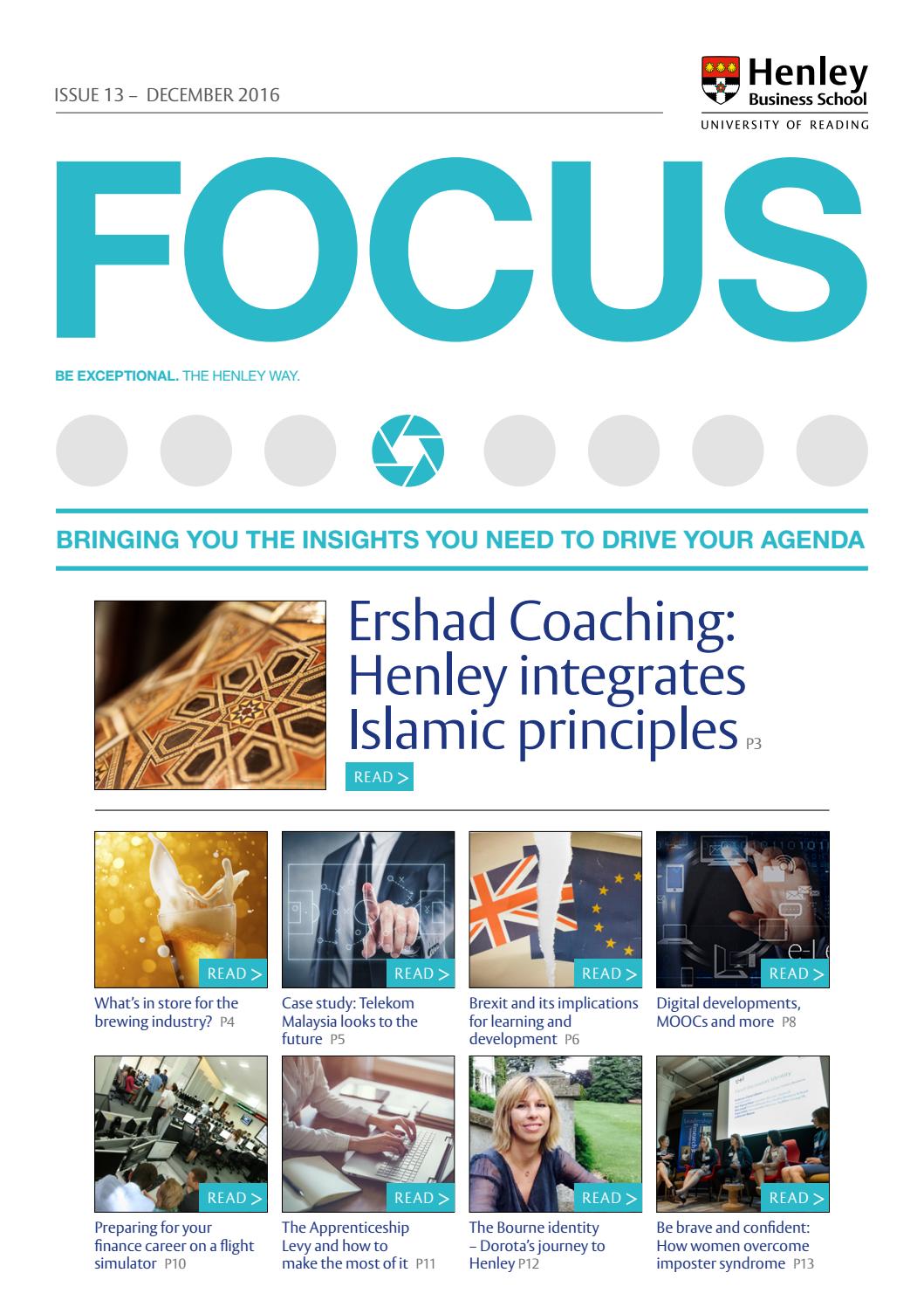 Focus@Henley Issue 13 - December 2016 by Henley Business School - Issuu