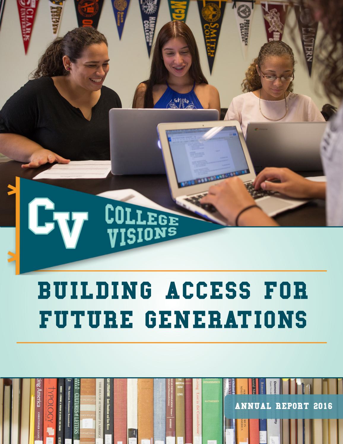 College Visions 2016 Annual Report by College Visions - Issuu
