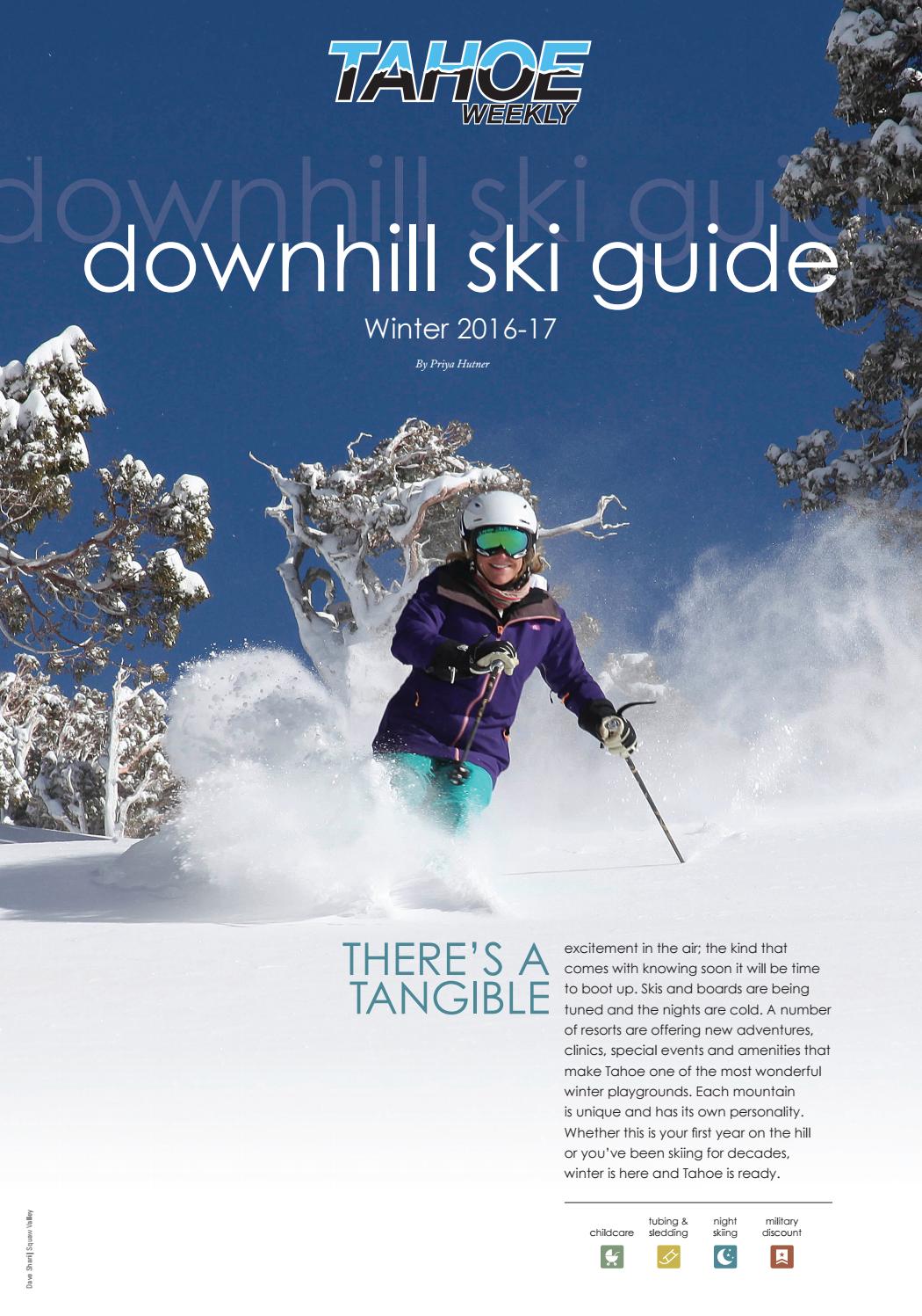 Downhill Ski Guide Winter 2016-17 by Tahoe Guide (Tahoe Weekly) - Issuu