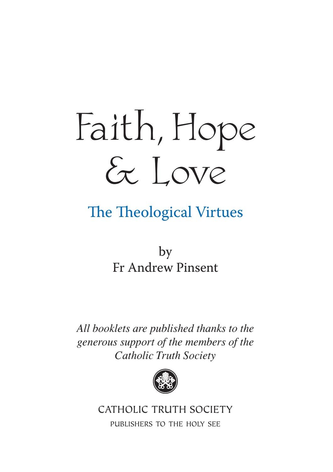 Faith, hope and love (preview) by Catholic Truth Society - Issuu