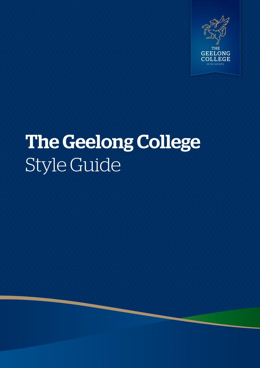 Style guide by Geelong College - Issuu