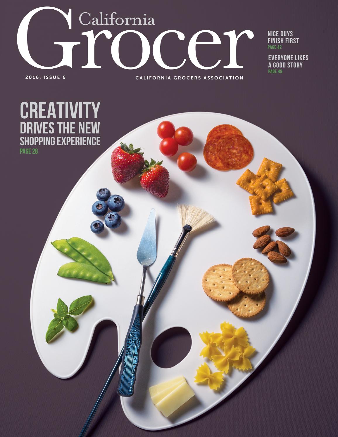 California Grocer Issue 6, 2016 by California Grocers Association - Issuu