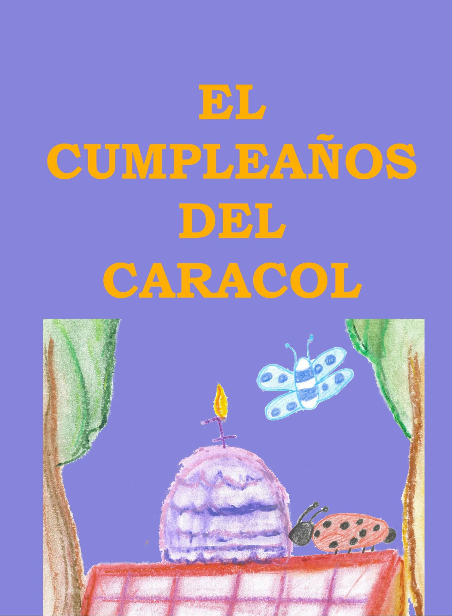 El cumpleaños del caracol by ¡Vení! Contame - Issuu