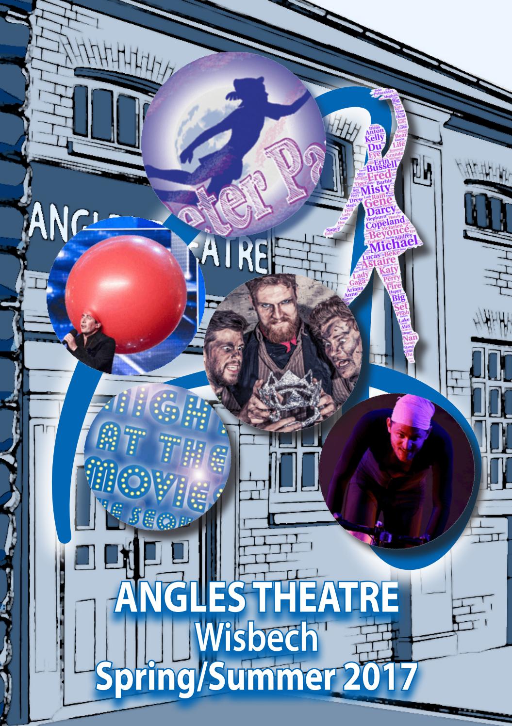 Angles Theatre 2017 Spring Summer Brochure by Angles Theatre - Issuu