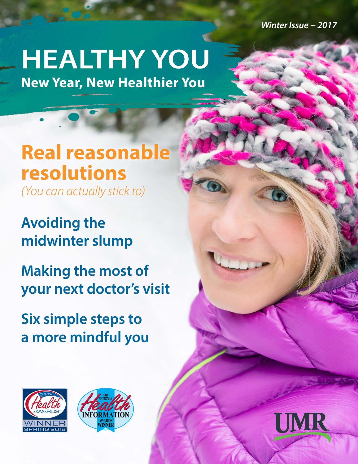 Healthy You from UMR – Winter 2017 by CARE - A UMR Solution - Issuu