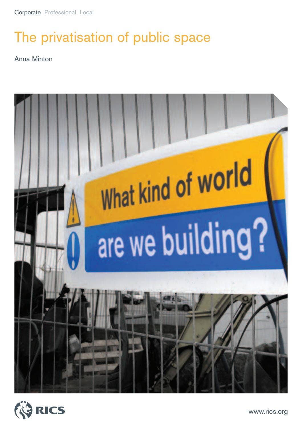 The privatisation of public space by A Blue Drum Evidence Room - Issuu