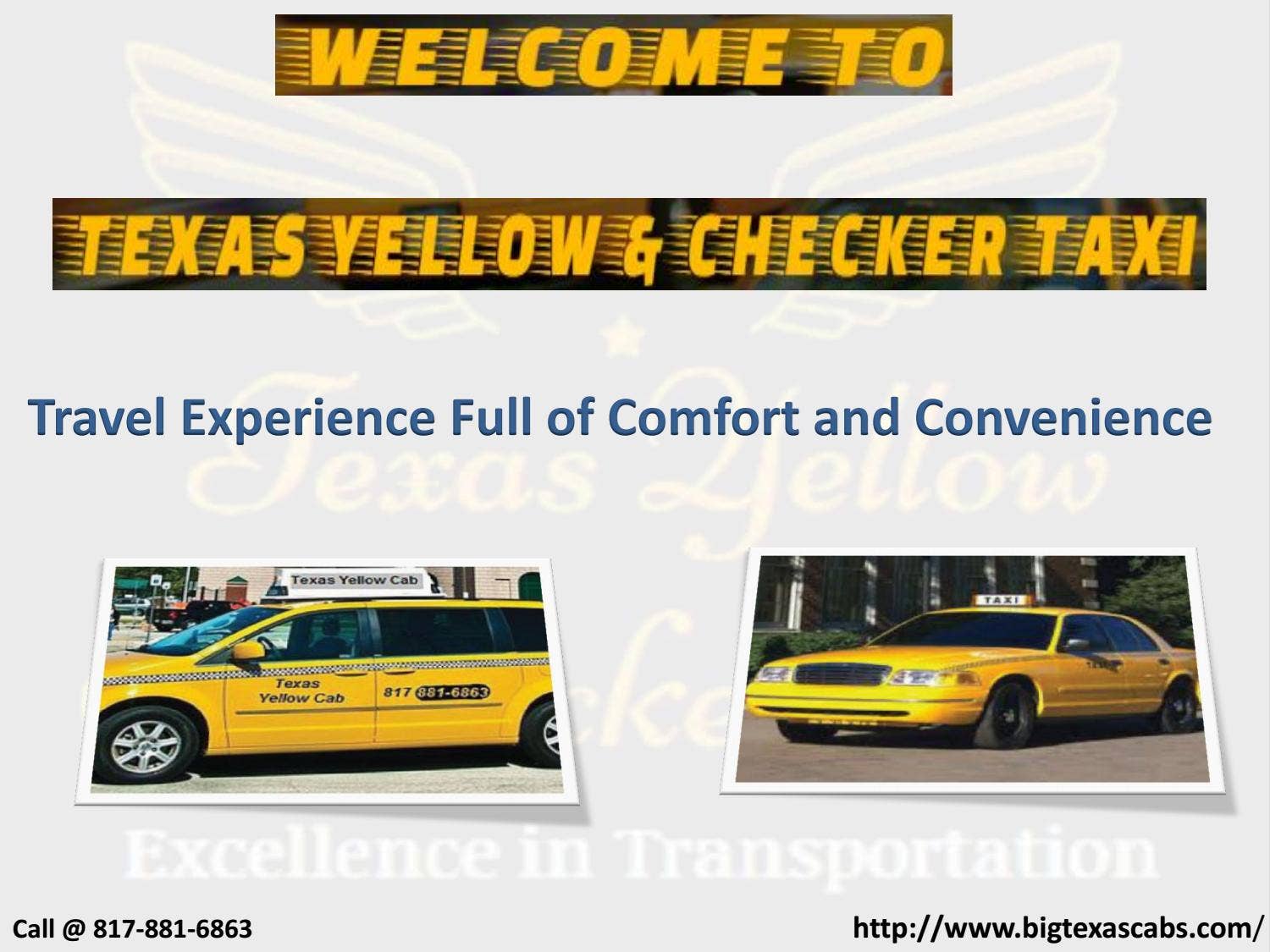 Travel Experience Full of Comfort and Convenience by Texas Yellow Cab ...