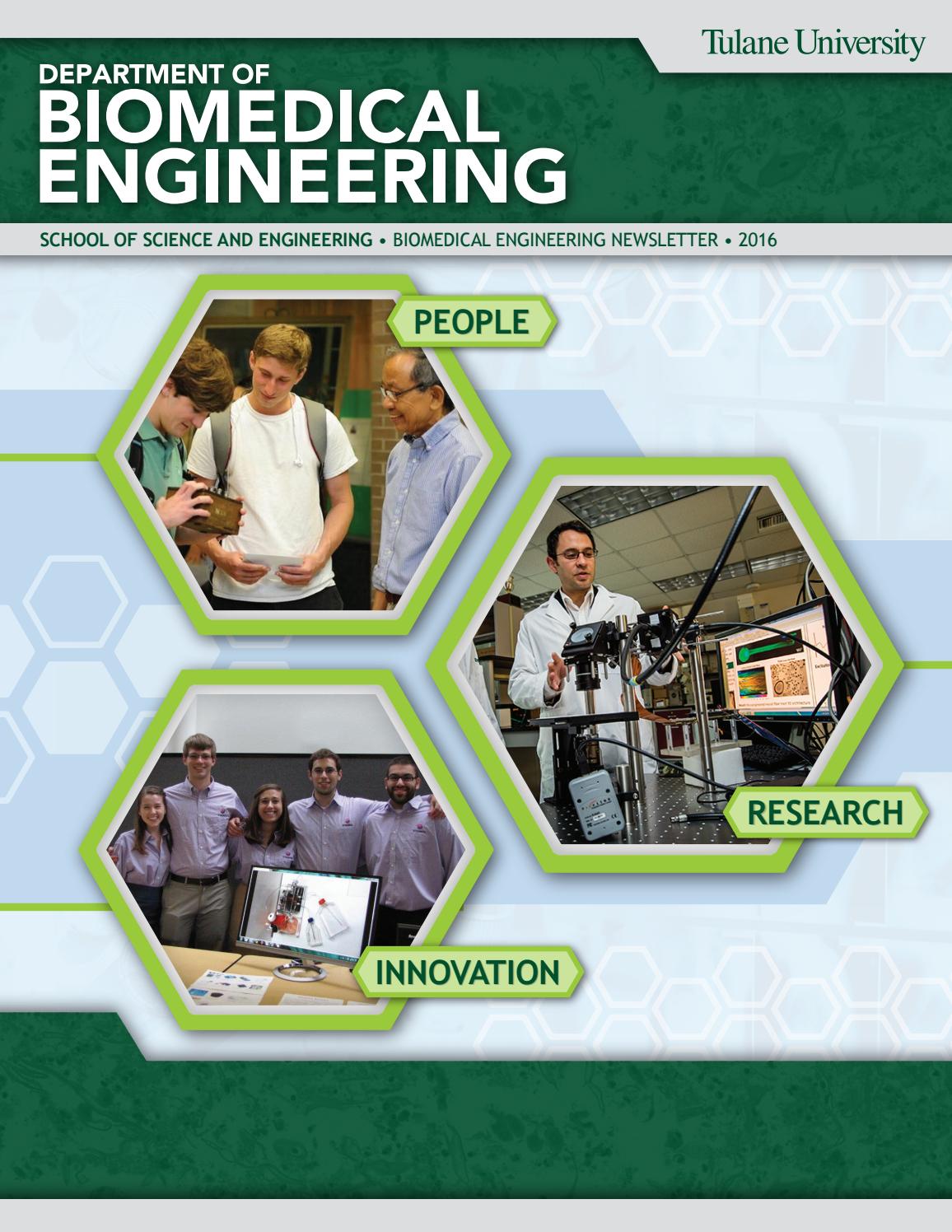Tulane Biomedical Engineering Newsletter: Fall 2016 by Mudbug Media - Issuu