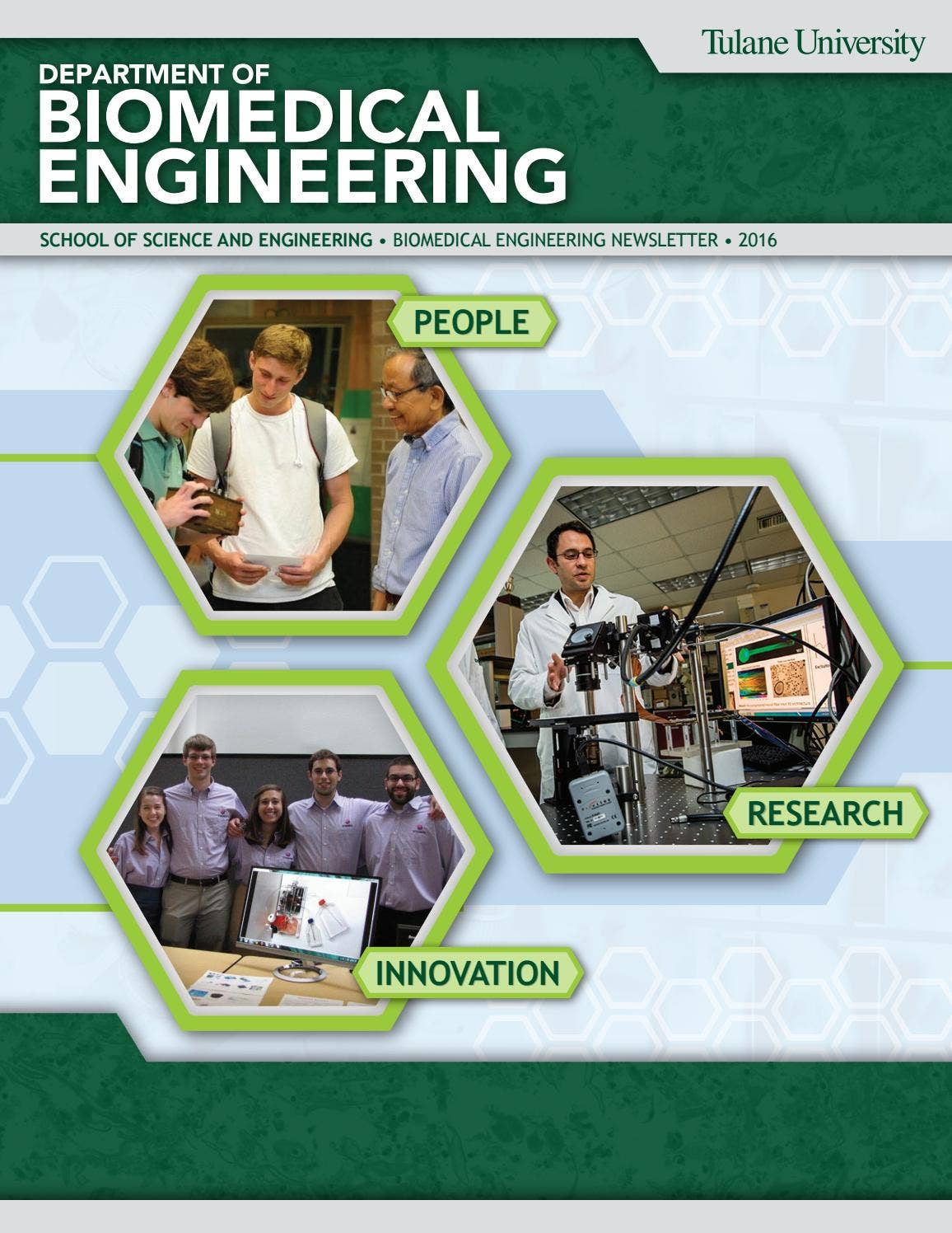 Tulane Biomedical Engineering Newsletter: Fall 2016 by Mudbug Media - Issuu