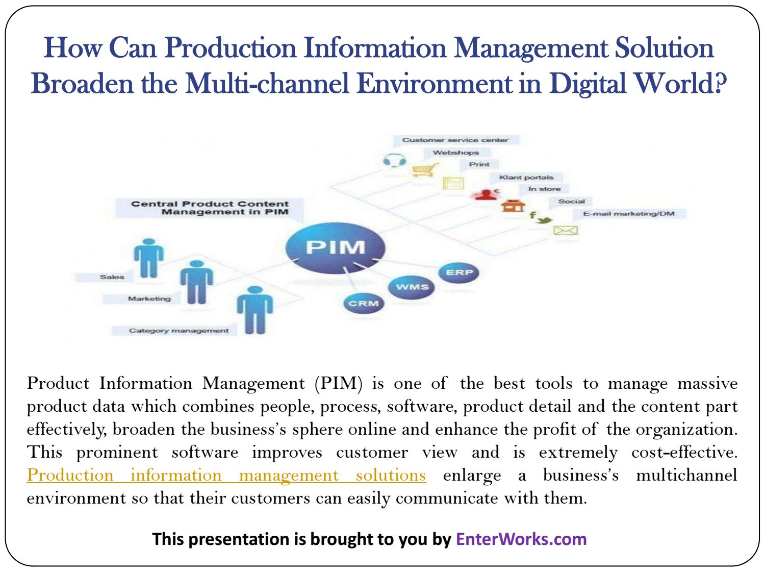 How can production information management solution broaden the multi ...