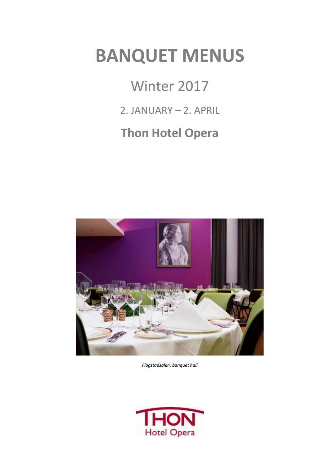 Thon Hotel Opera - Banquet menu by Olav Thon Gruppen - Issuu