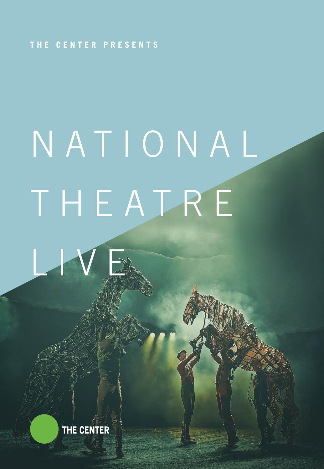 National Theatre Live by Center for the Arts - Issuu