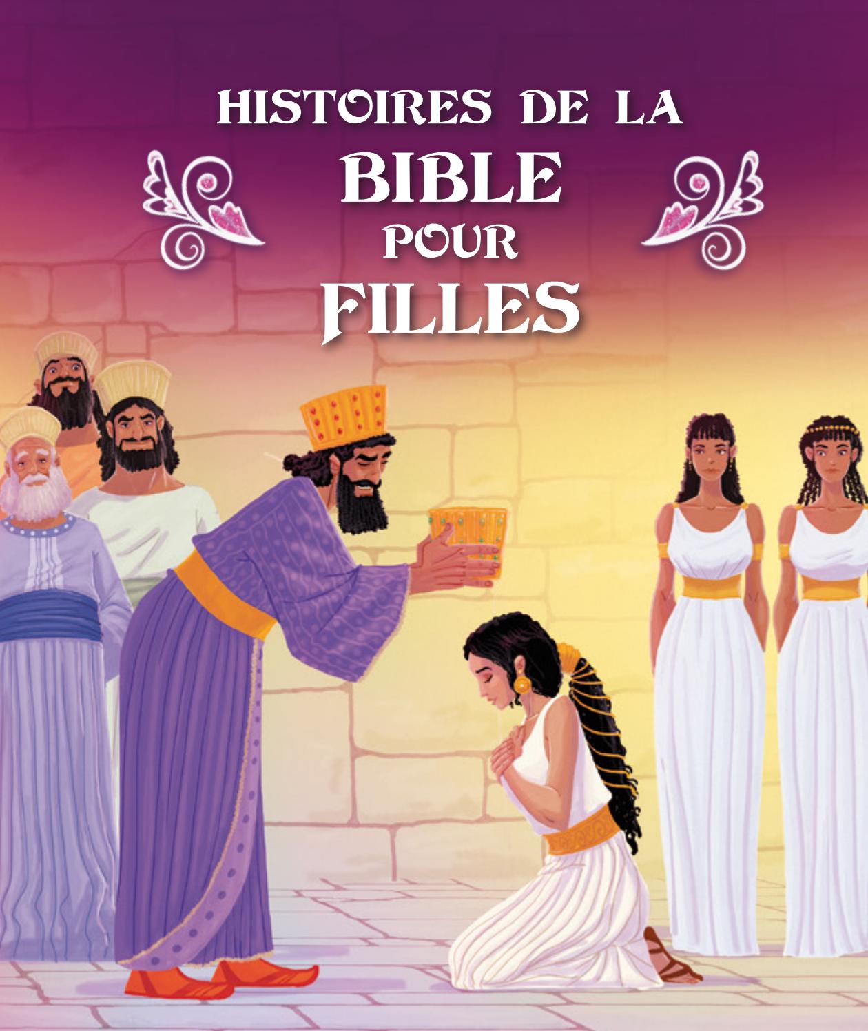 Histoires de la Bible pour Filles by Librairie chrétienne CLC - Issuu