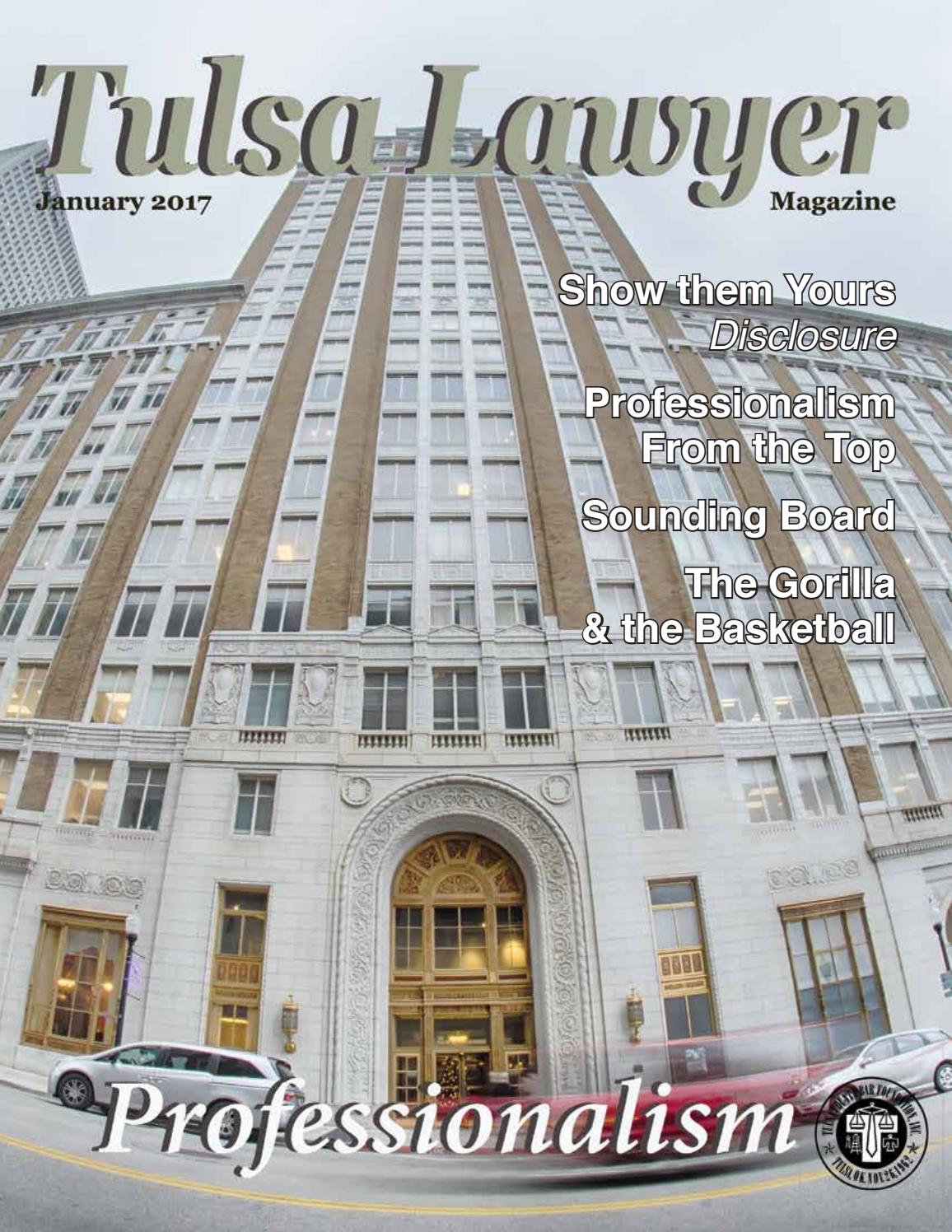 Tulsa Lawyer Magazine January 2017 by Tulsa County Bar Association - Issuu