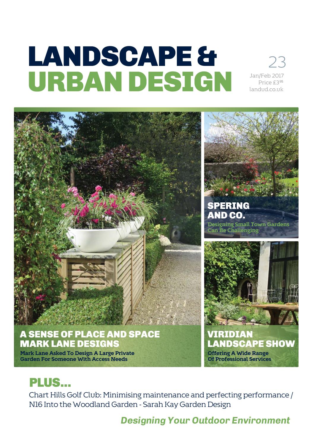 Landscape & Urban Design - Issue 23 2017 by MH Media Global - Issuu