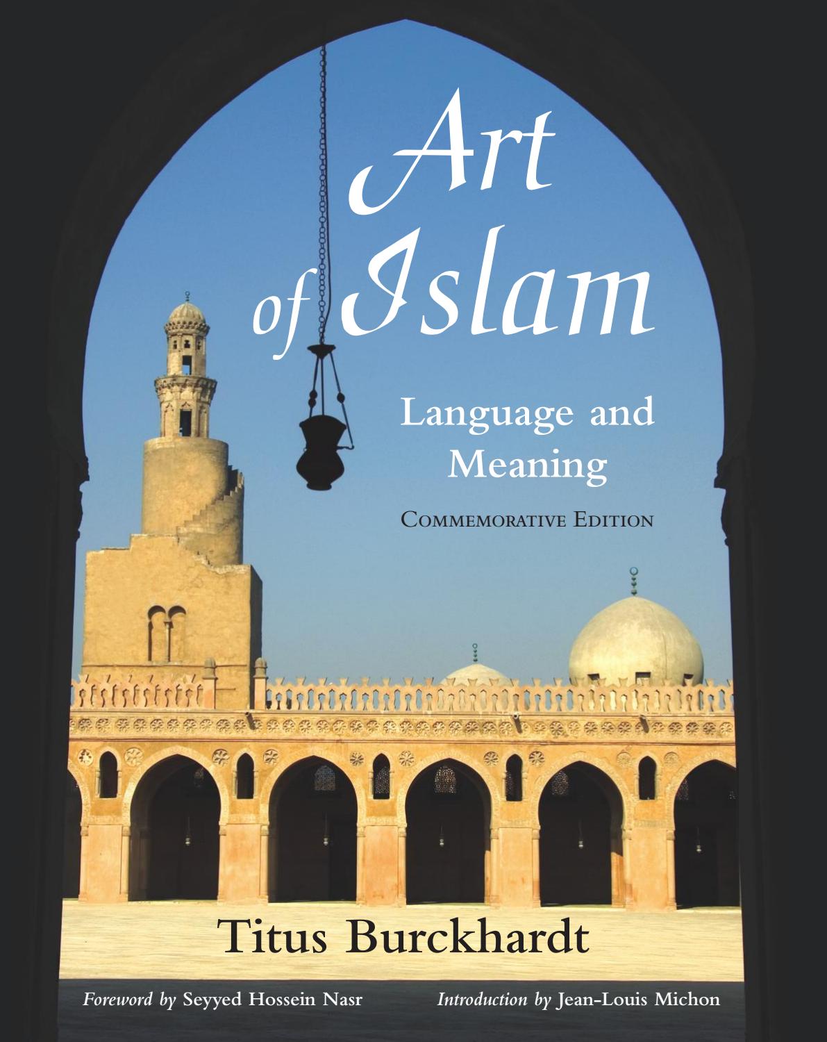 Art of islam language and meaning (architecture decorations weapons etc ...