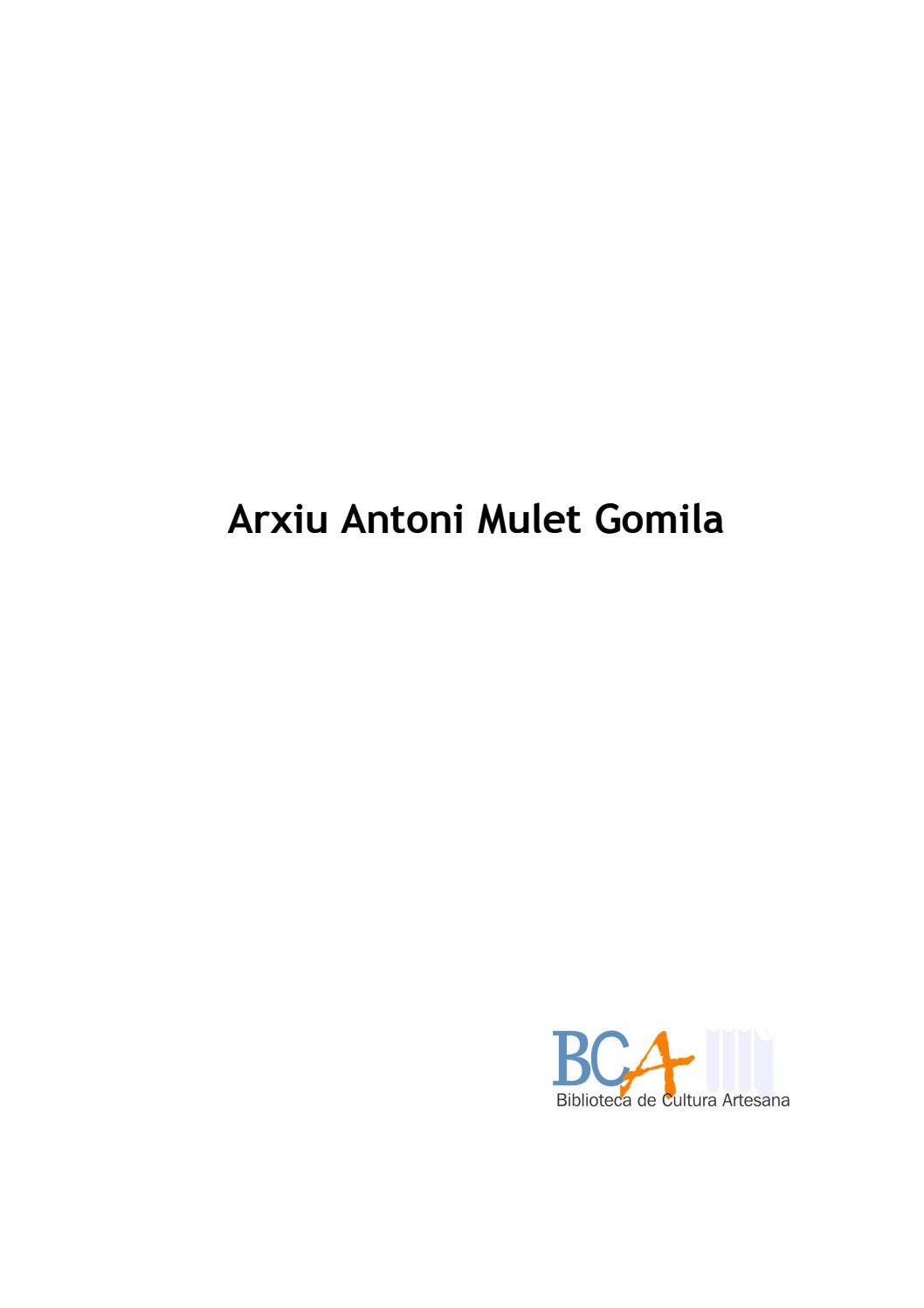 Arxiu Antoni Mulet Gomila by Biblioteca de Cultura Artesana - Issuu