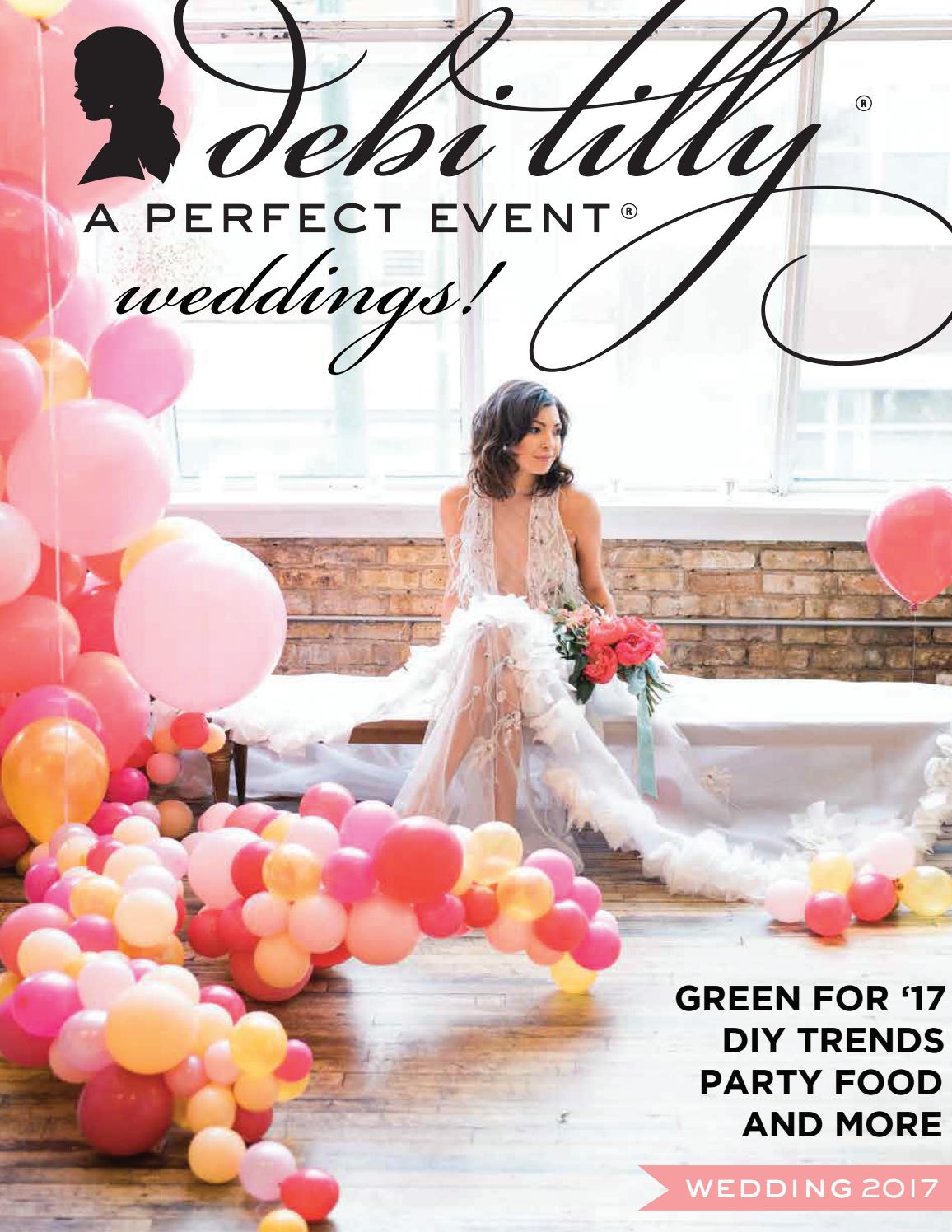 Debi Lilly, A Perfect Event, Wedding 2017 by Debi Lilly Style - Issuu