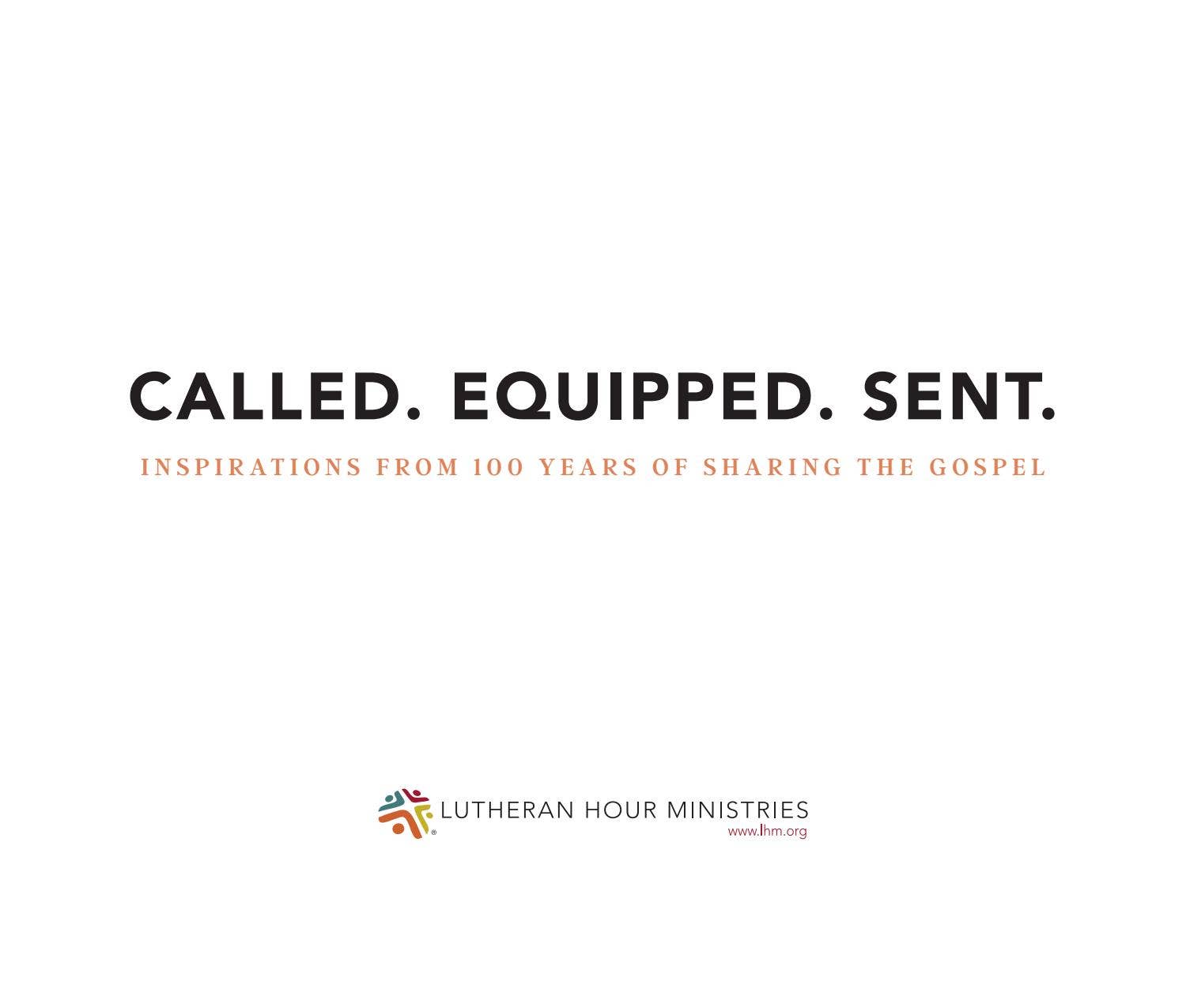 Called. Equipped. Sent. (Preview - Chapter 1) by Lutheran Hour ...
