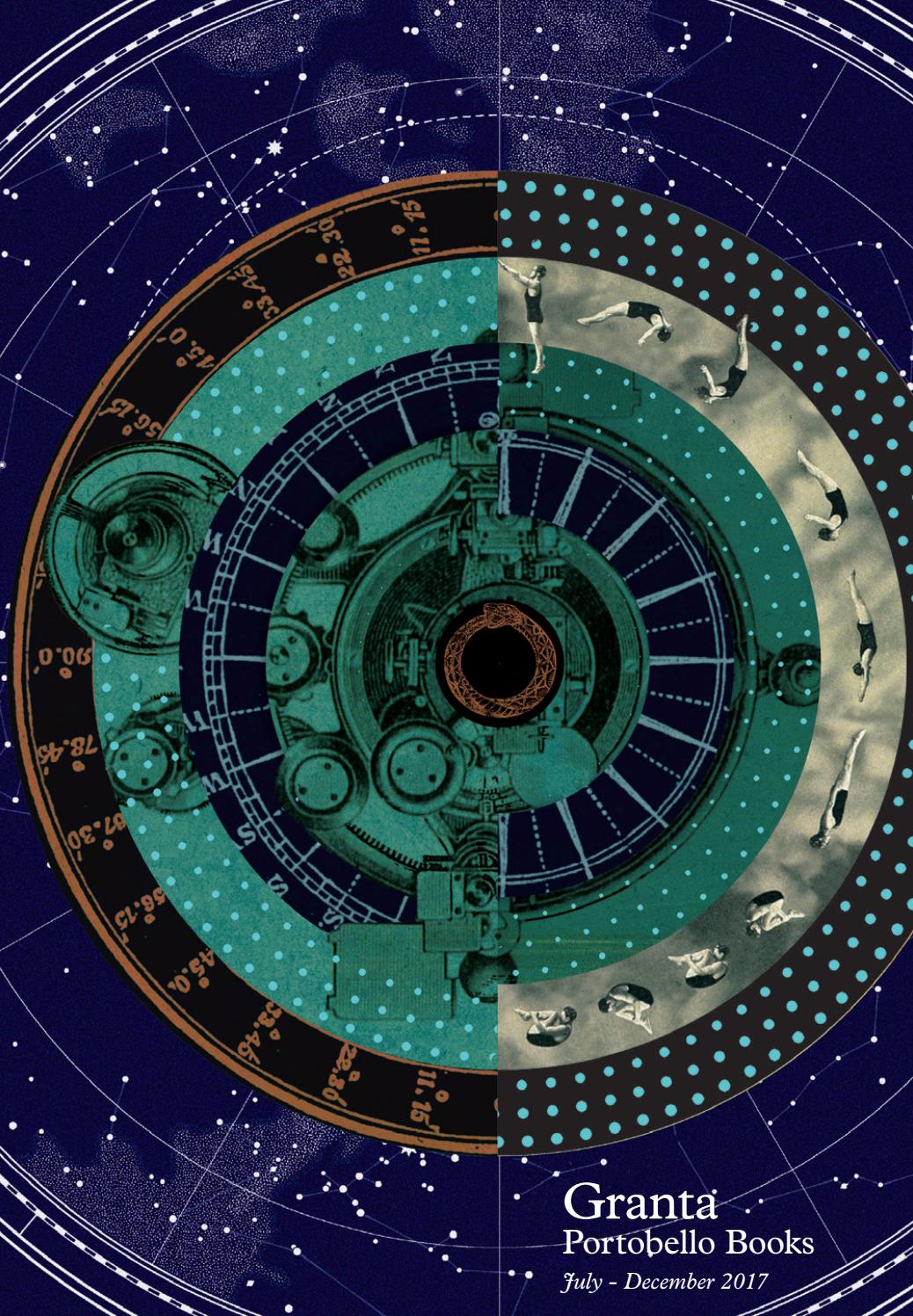 Granta Books Catalogue July to December 2017 by Granta Publications - Issuu