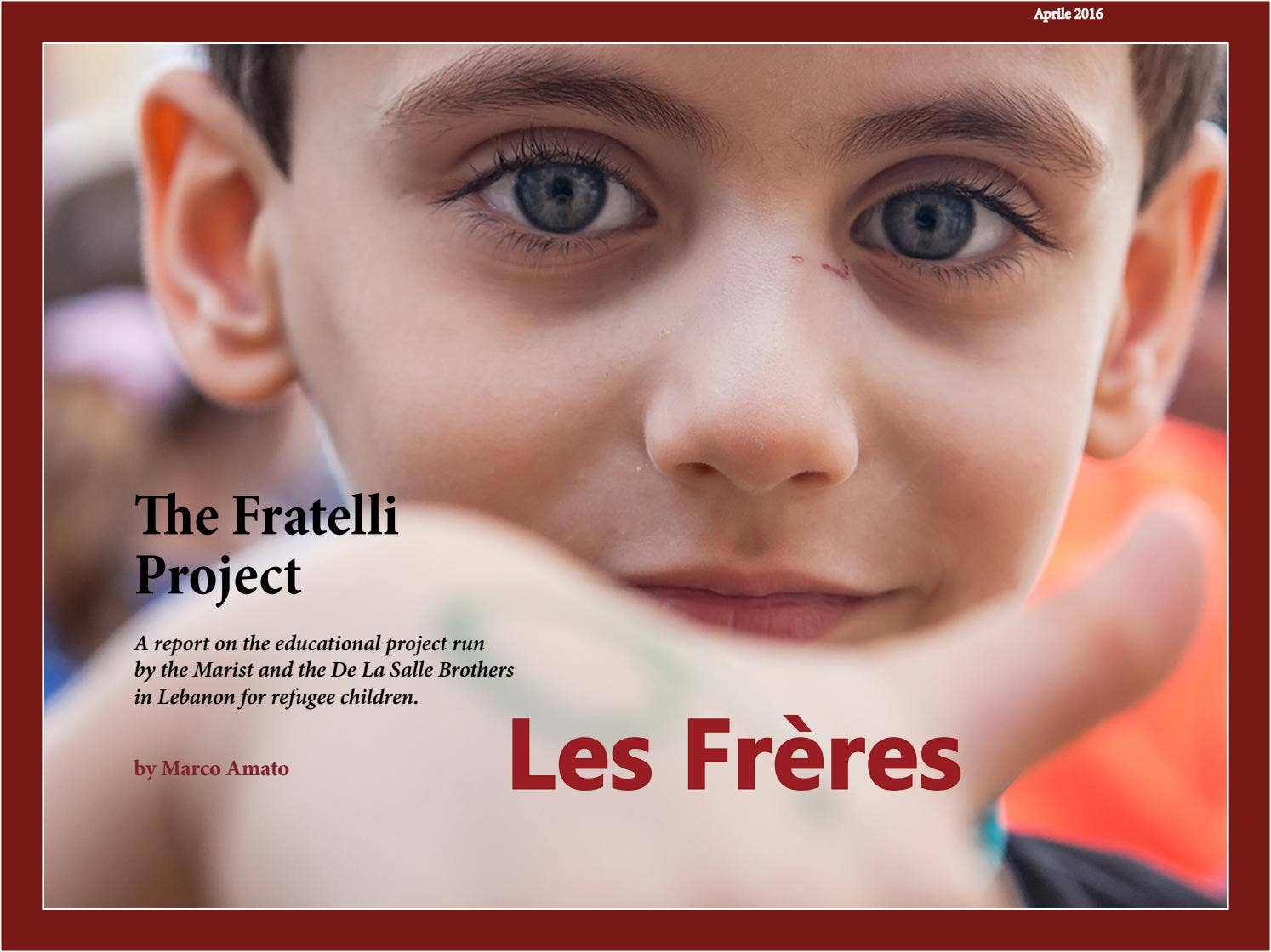 The Fratelli Project - Photographic reportage by Hermanos maristas - Issuu