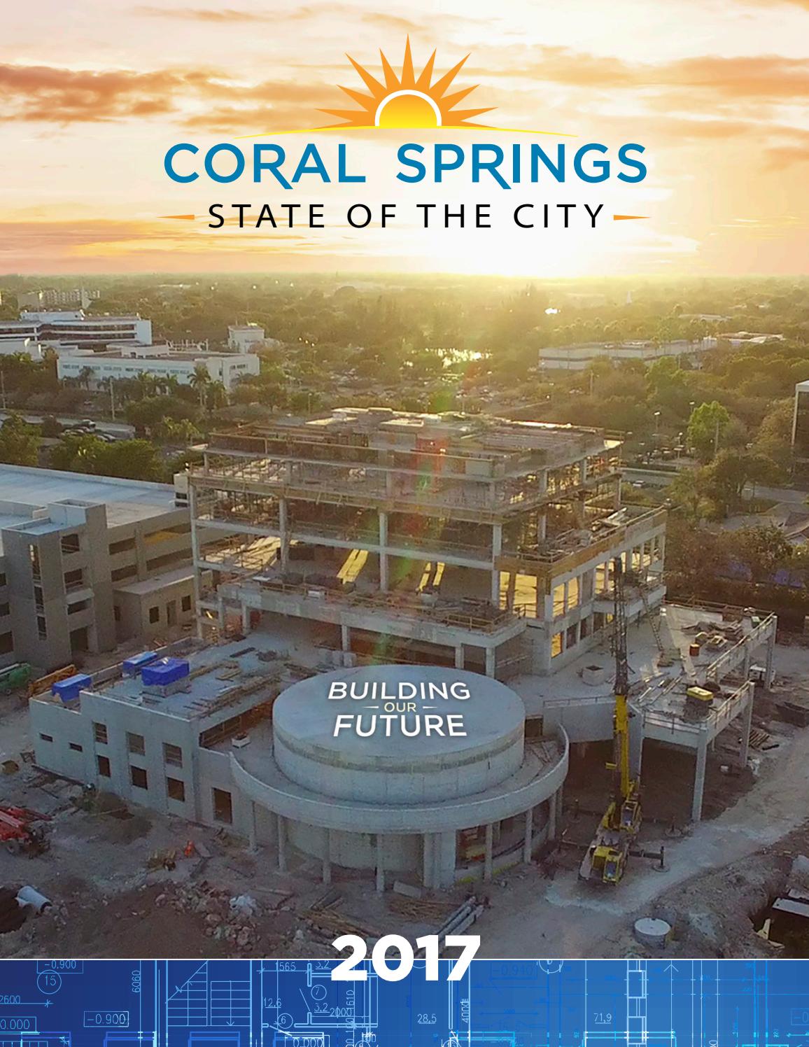 Stateofthecityreport2017 by City of Coral Springs - Issuu