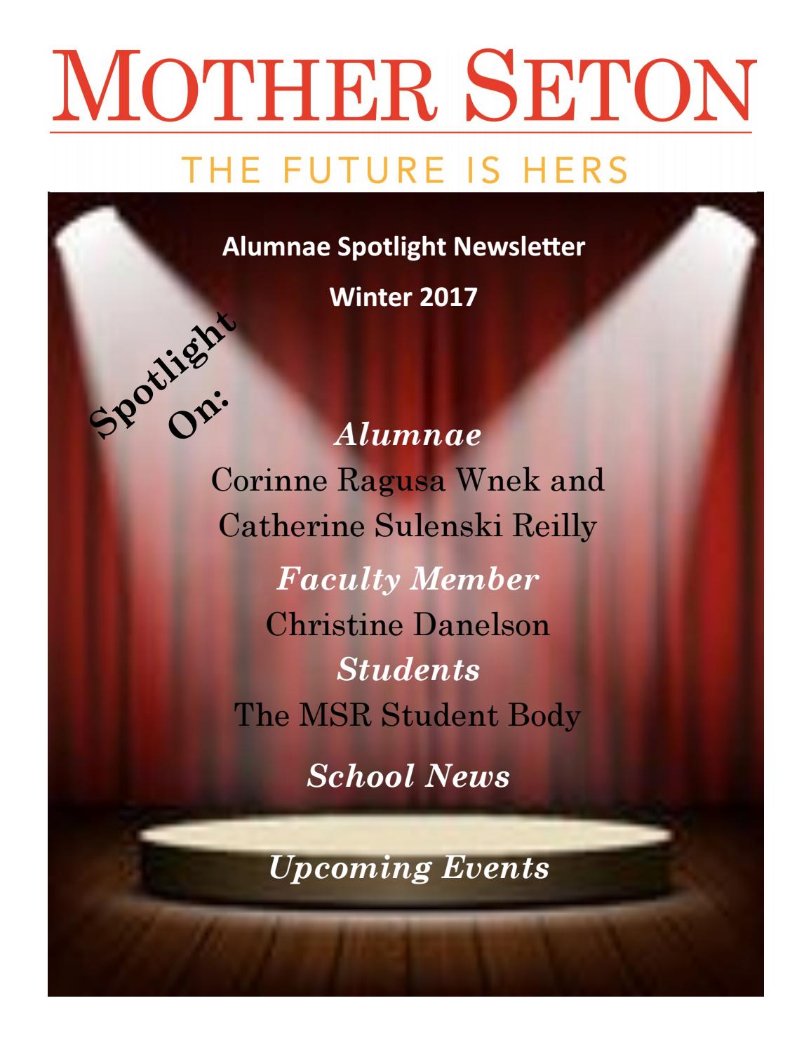 Seton Spotlight - Winter 2017 by Mother Seton Regional High School Alumnae Association - Issuu