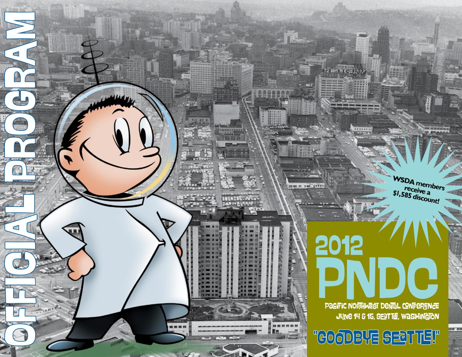 2012 PNDC Official Program by Washington State Dental Association - Issuu