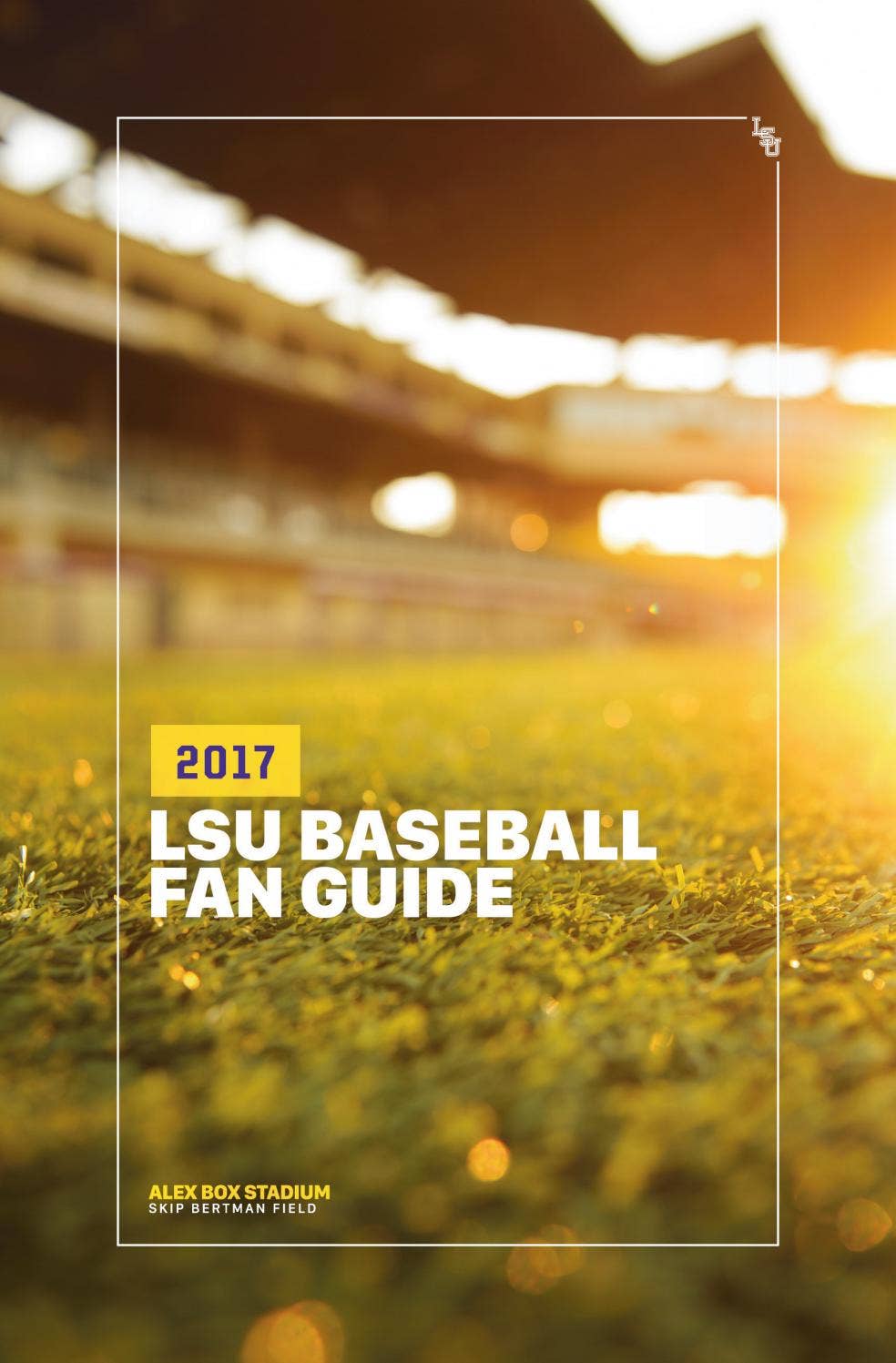 2017 LSU Baseball Fan Guide by LSU Athletics - Issuu