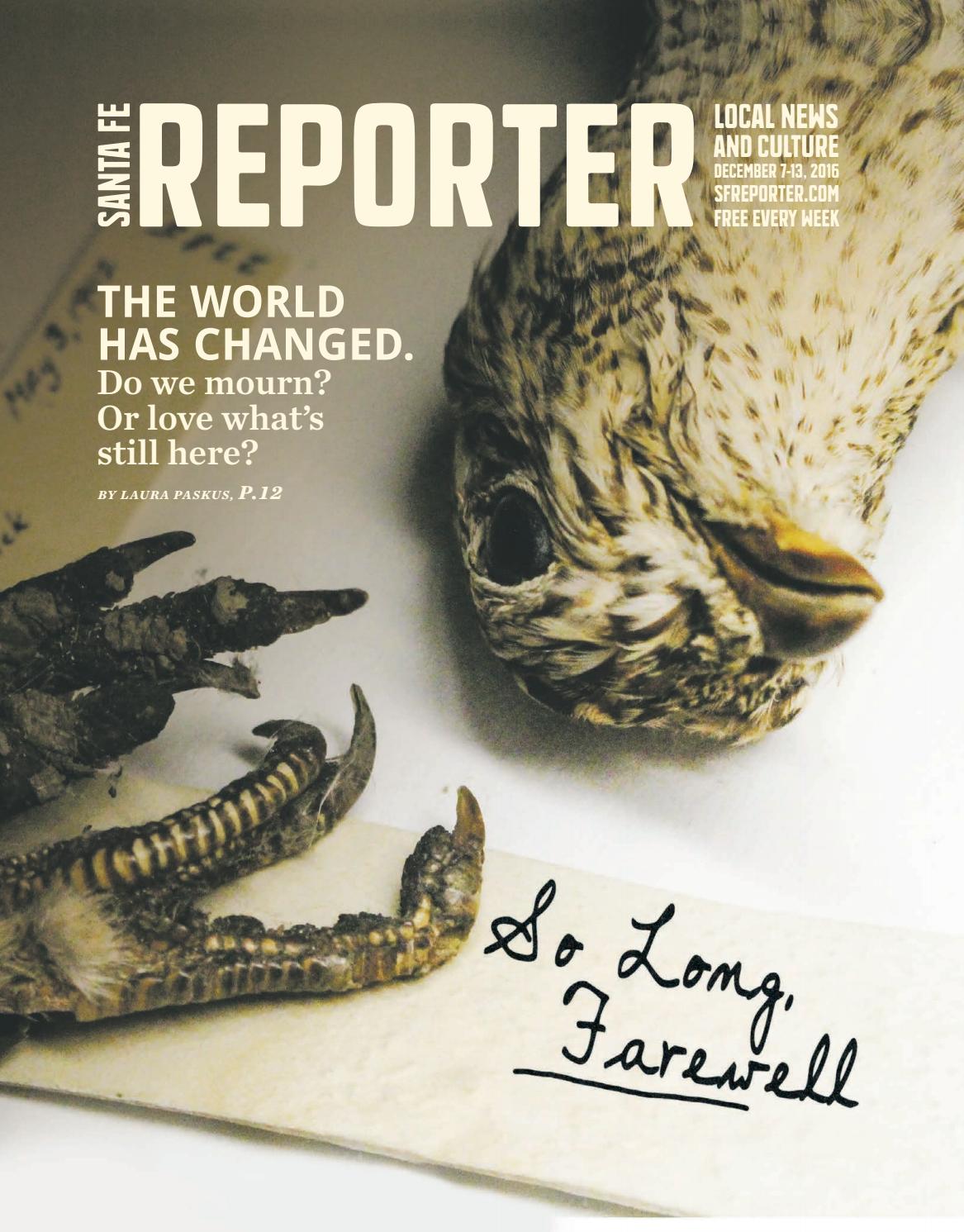 December 7, 2016 Santa Fe Reporter by Santa Fe Reporter - Issuu