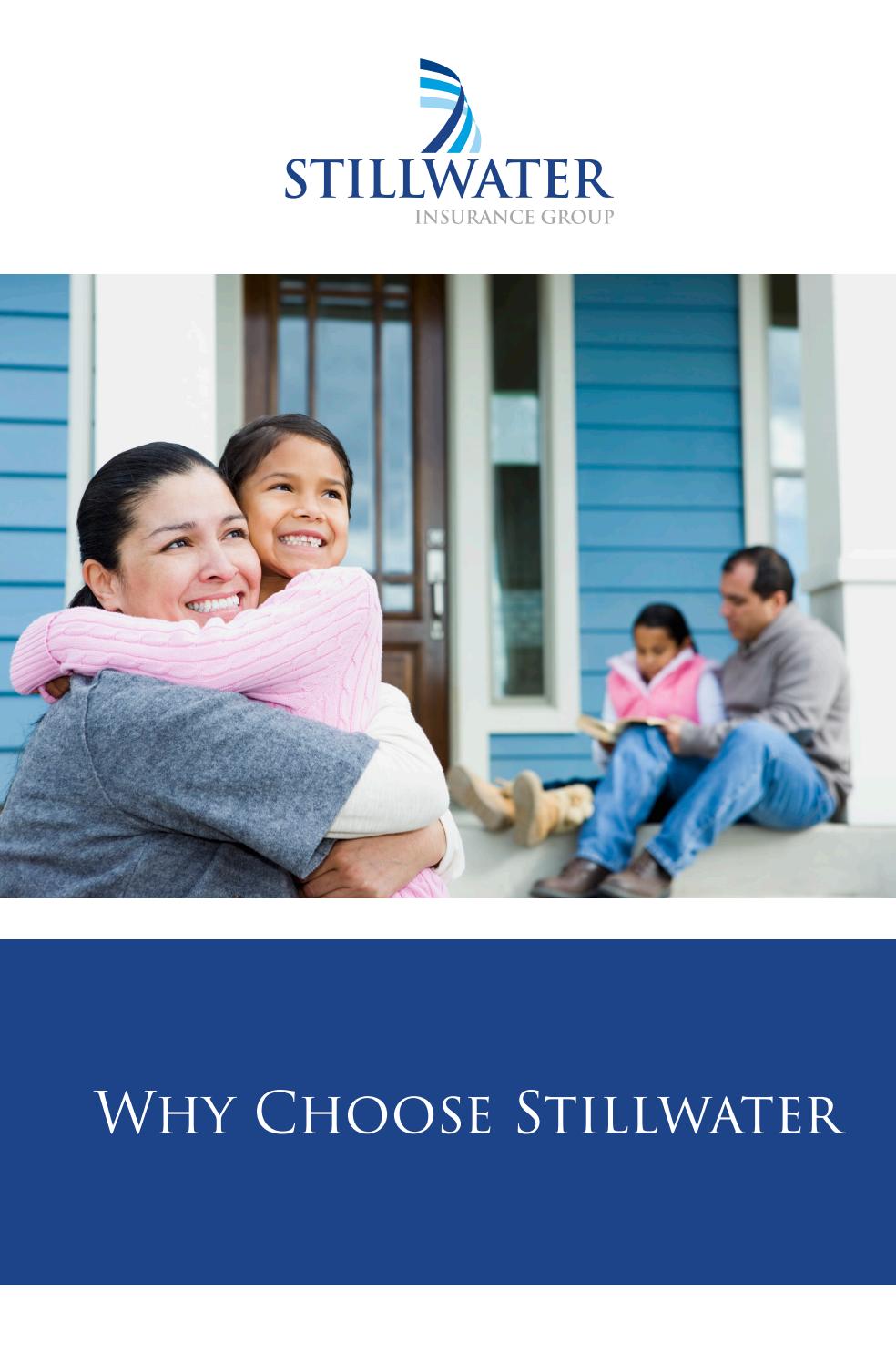 Choose Stillwater by Stillwater Insurance Group - Issuu