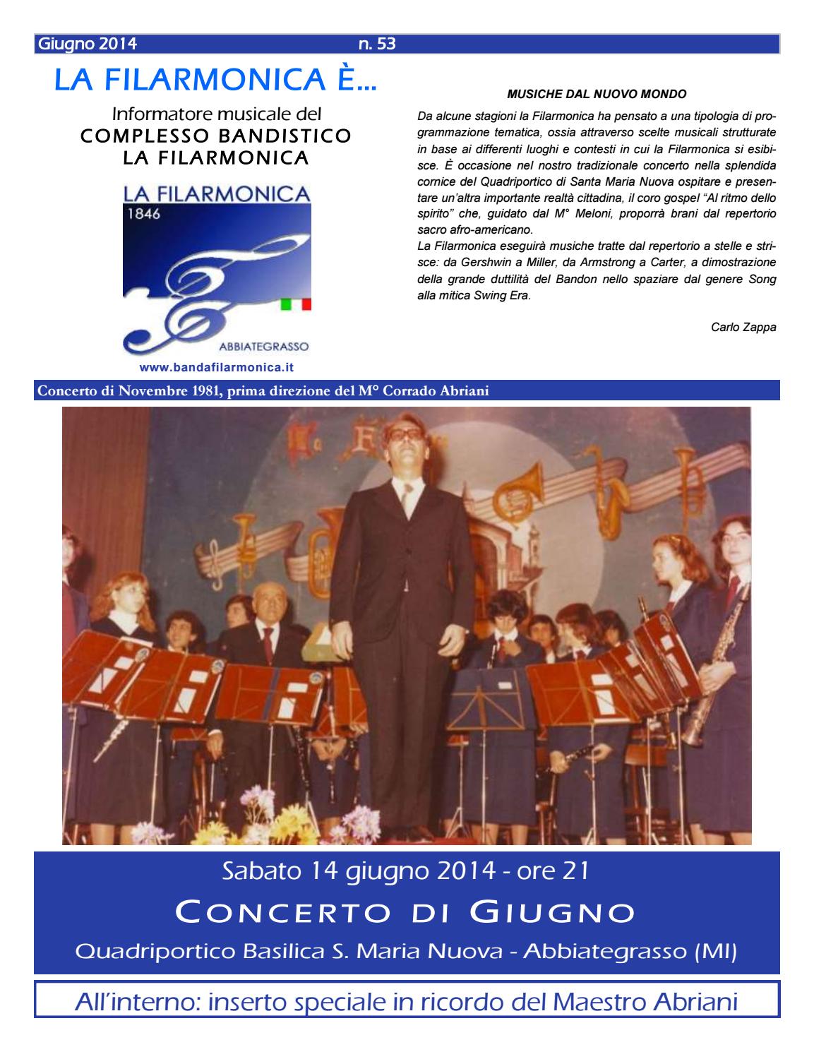 La Filarmonica è... Nr 53 - Giugno 2014 by Complesso Bandistico "La ...