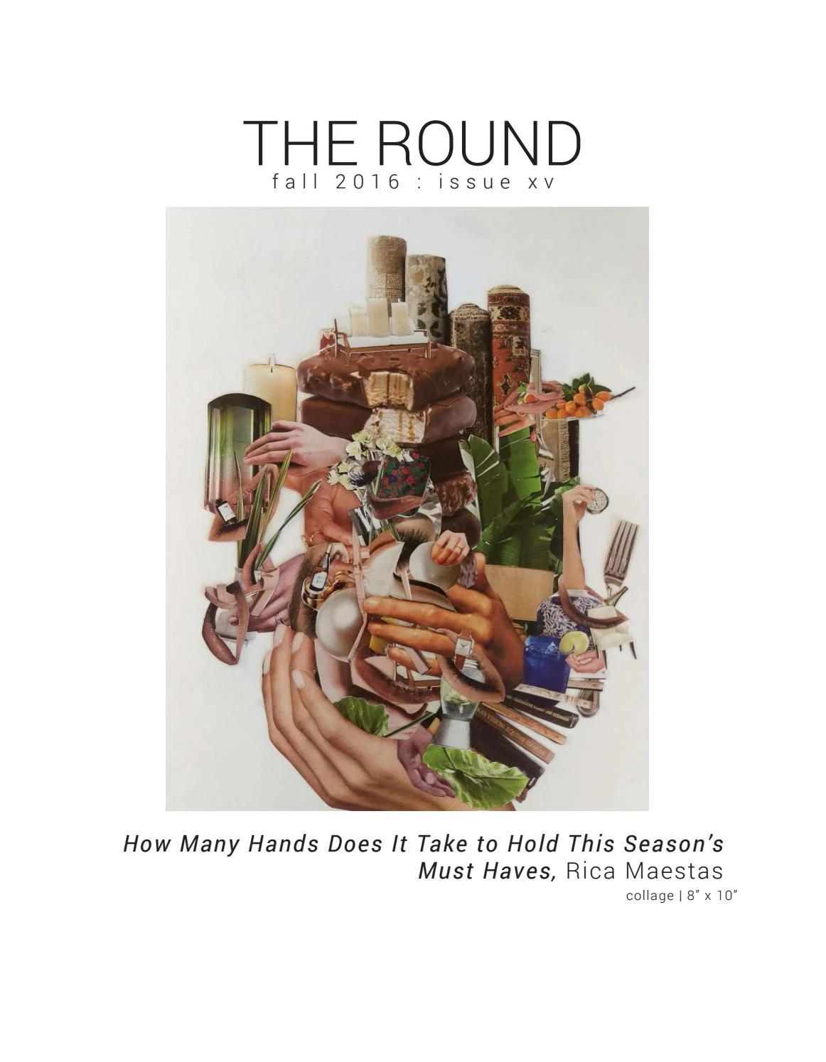 The Round, Fall 2016: Issue XV by The Round - Issuu