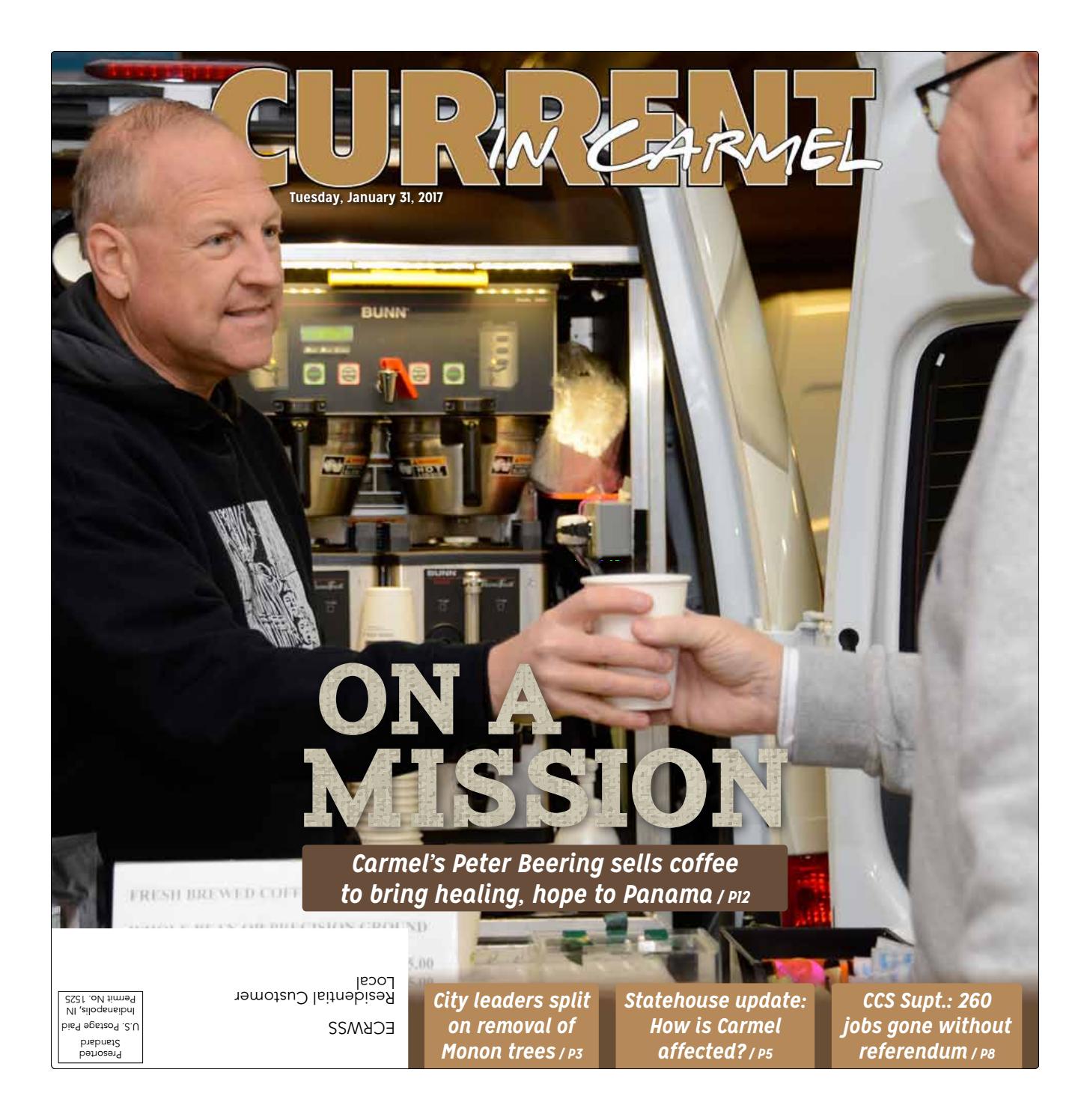 January 31, 2017 - Carmel by Current Publishing - Issuu