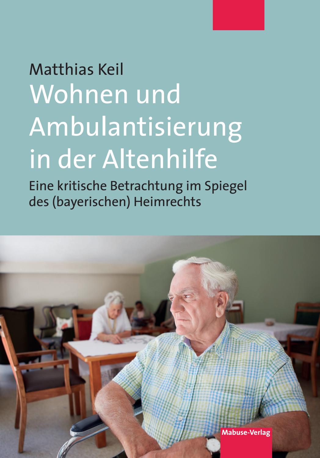 Matthias Keil - Wohnen und Ambulantisierung in der Altenhilfe by Mabuse ...