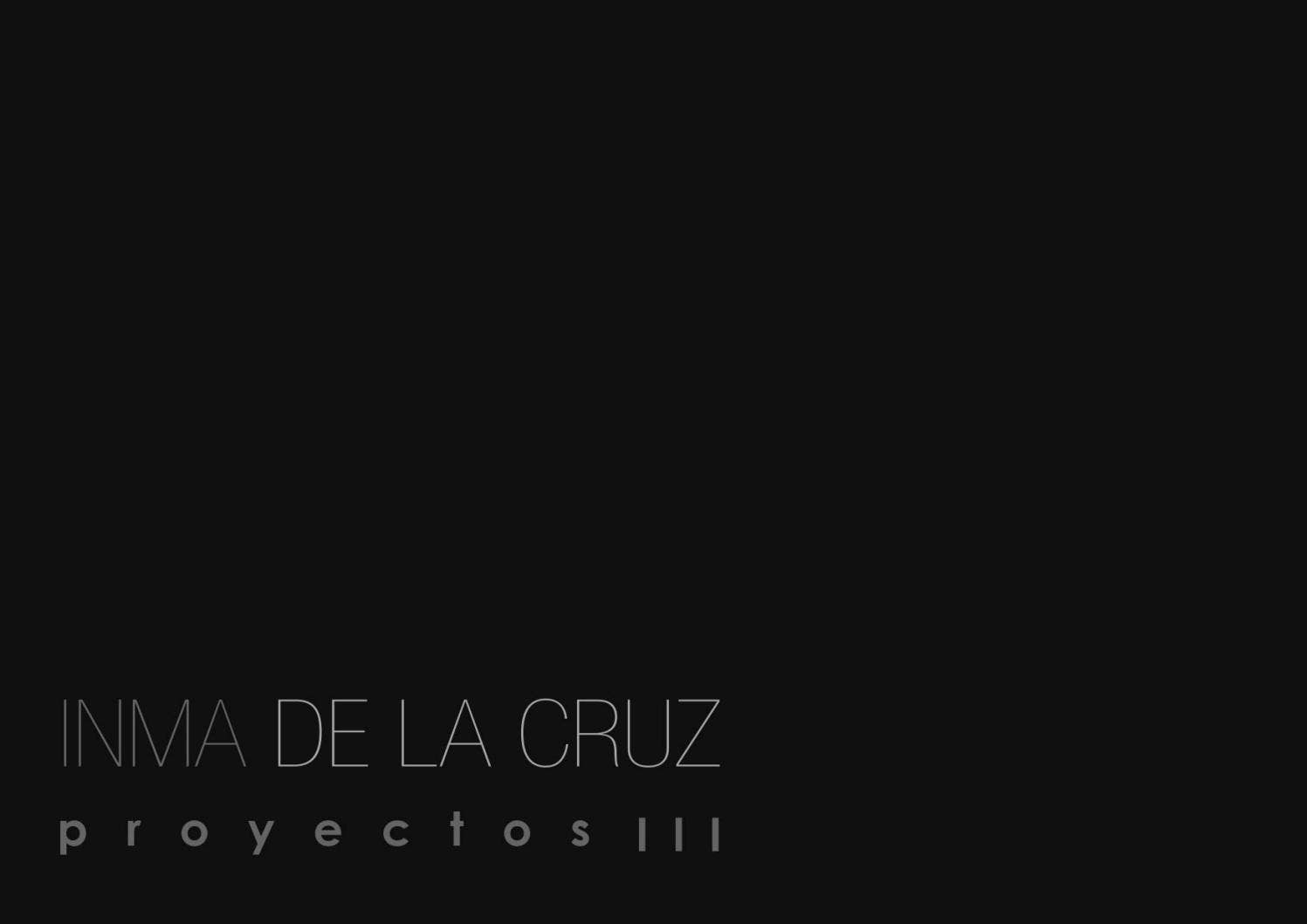 Portfolio proyectos inma de la cruz by Inma CH - Issuu