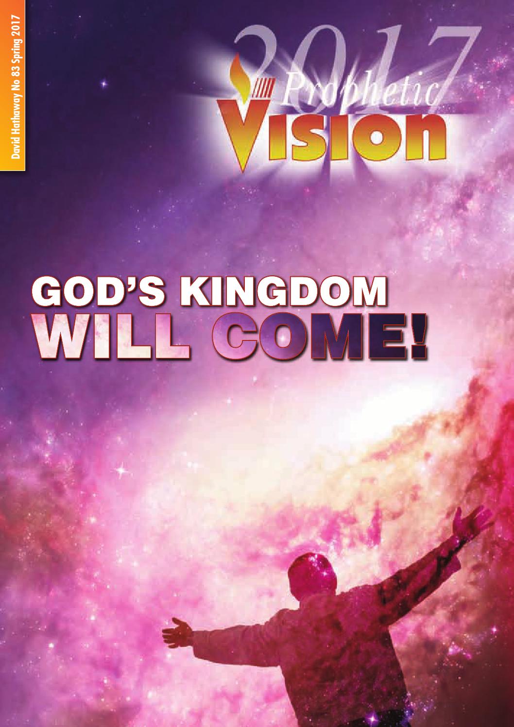 Prophetic Vision, Spring 2017 #83 by Ministry of David Hathaway - Issuu