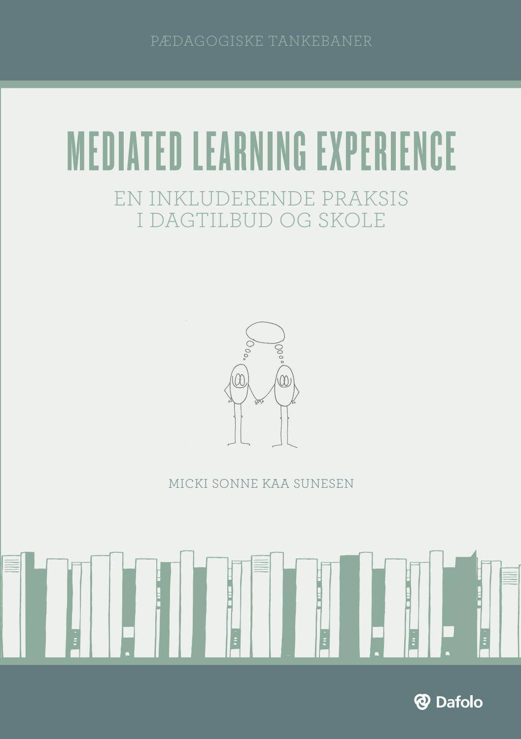 Mediated learning experience by Dafolo - Issuu